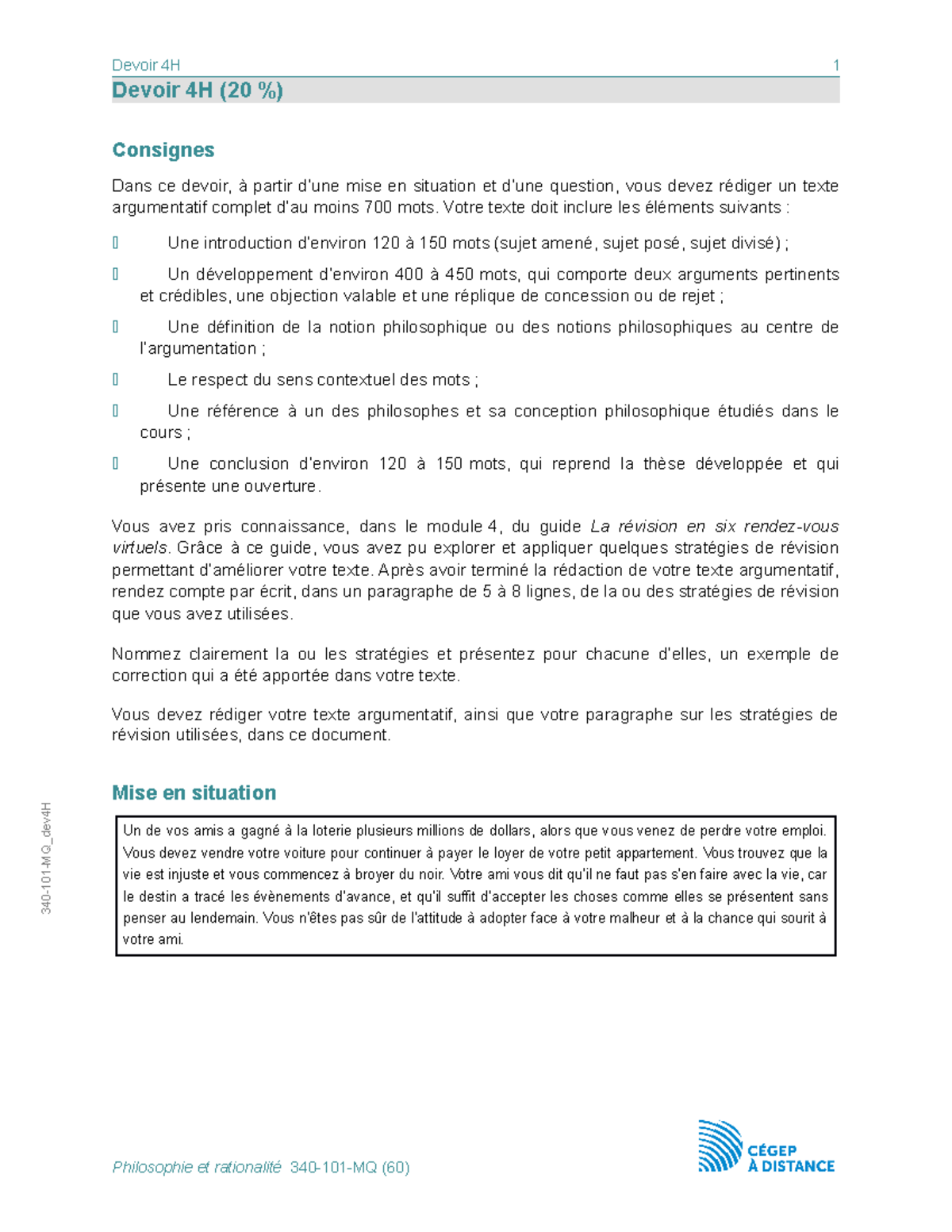 340-101-MQ dev 04H - Devoir 4 - 340-101-MQ_dev4H Devoir 4H 1 Devoir 4H (20 %) Consignes Dans ce ...