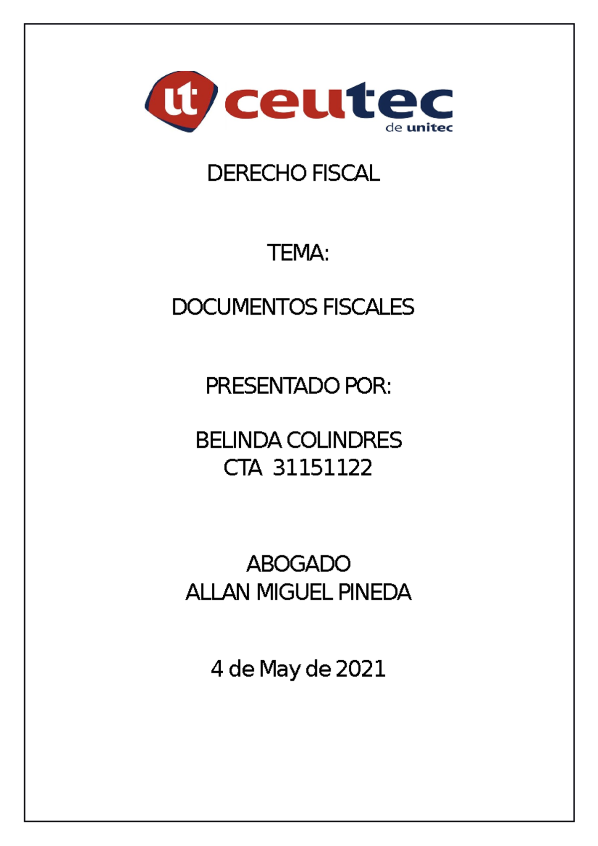 Documentos Fiscales - Tributacion - DERECHO FISCAL TEMA: DOCUMENTOS ...