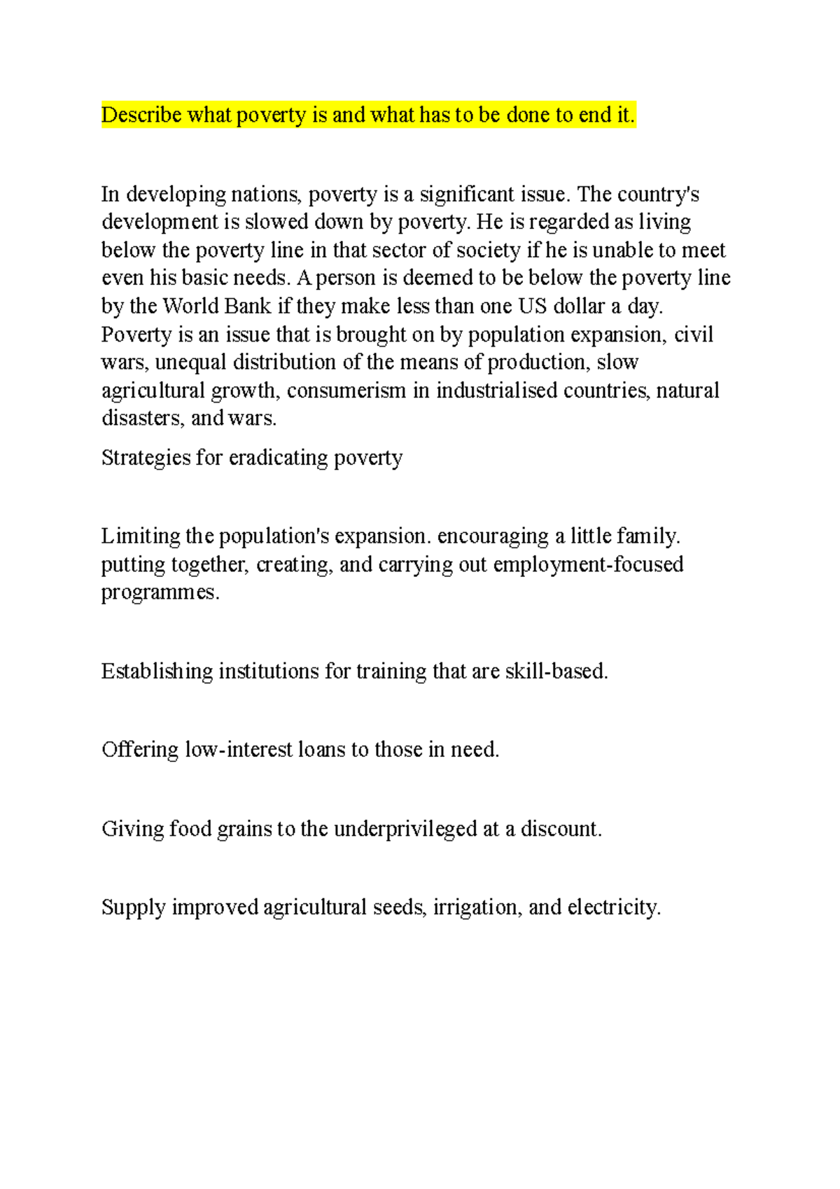 Describe what poverty is and what has to be done to end it - In ...