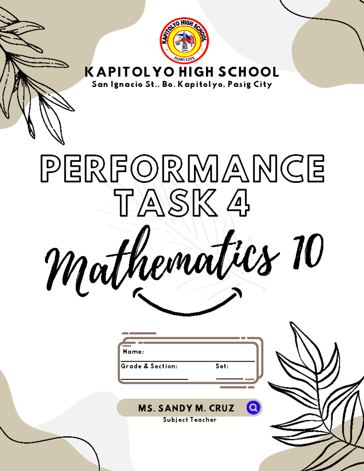 Performance-TASK-4 - STUDY - Nursing - PERFORMANCE TASK 4 Mathematics 10 KAPITOLYO HIGH SCHOOL ...