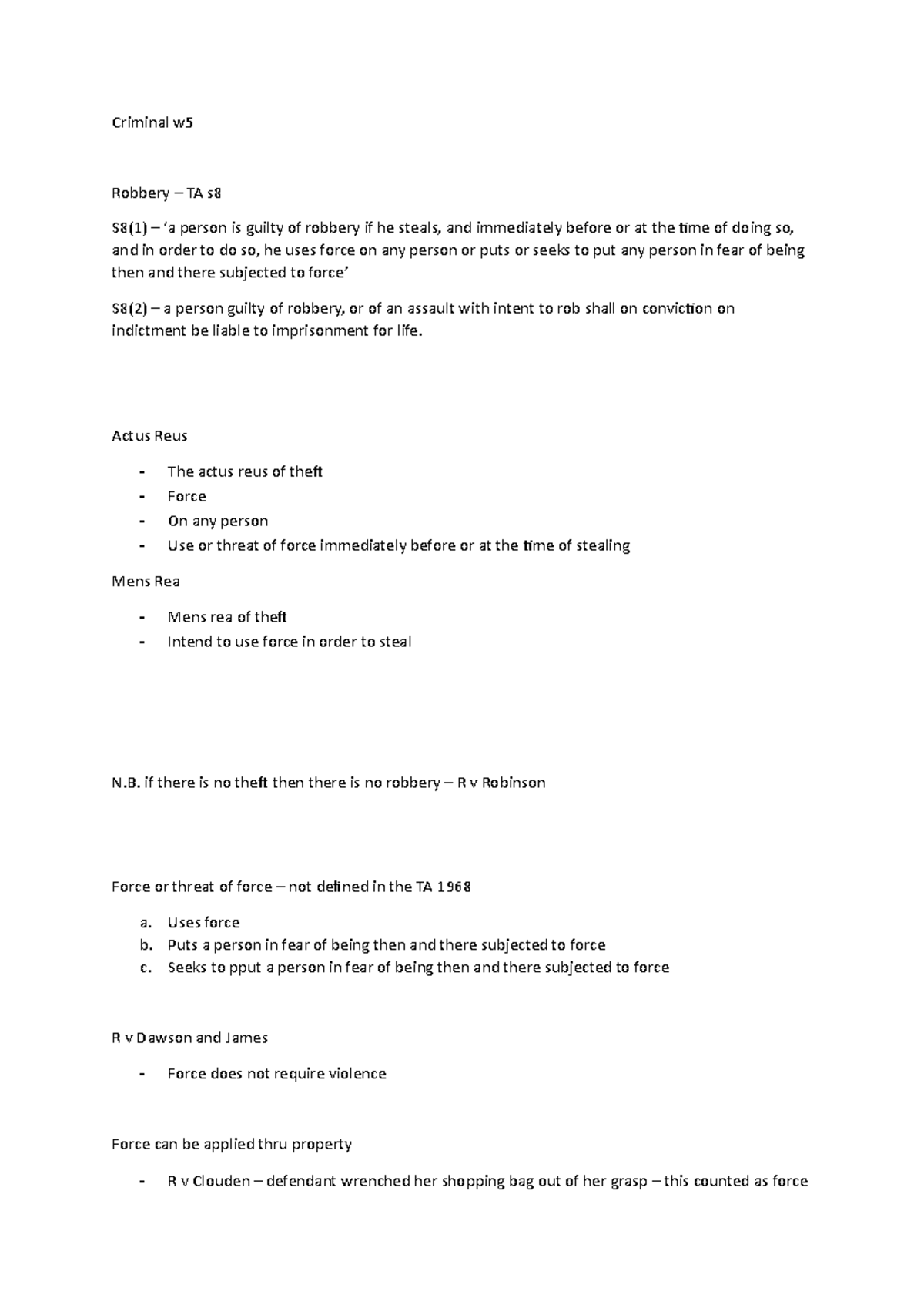 Criminal w5 - Lecture notes 5 - Criminal w Robbery – TA s S8(1) – ‘a ...