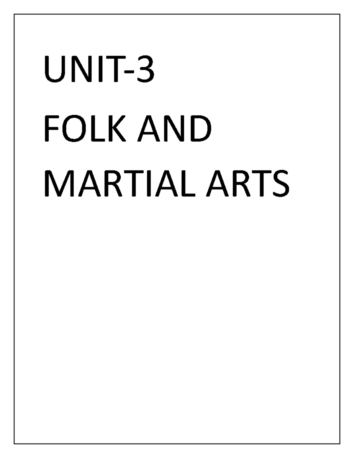 UNIT 3 - UNIT- FOLK AND MARTIAL ARTS THERUKOOTHU Therukoothu, also ...
