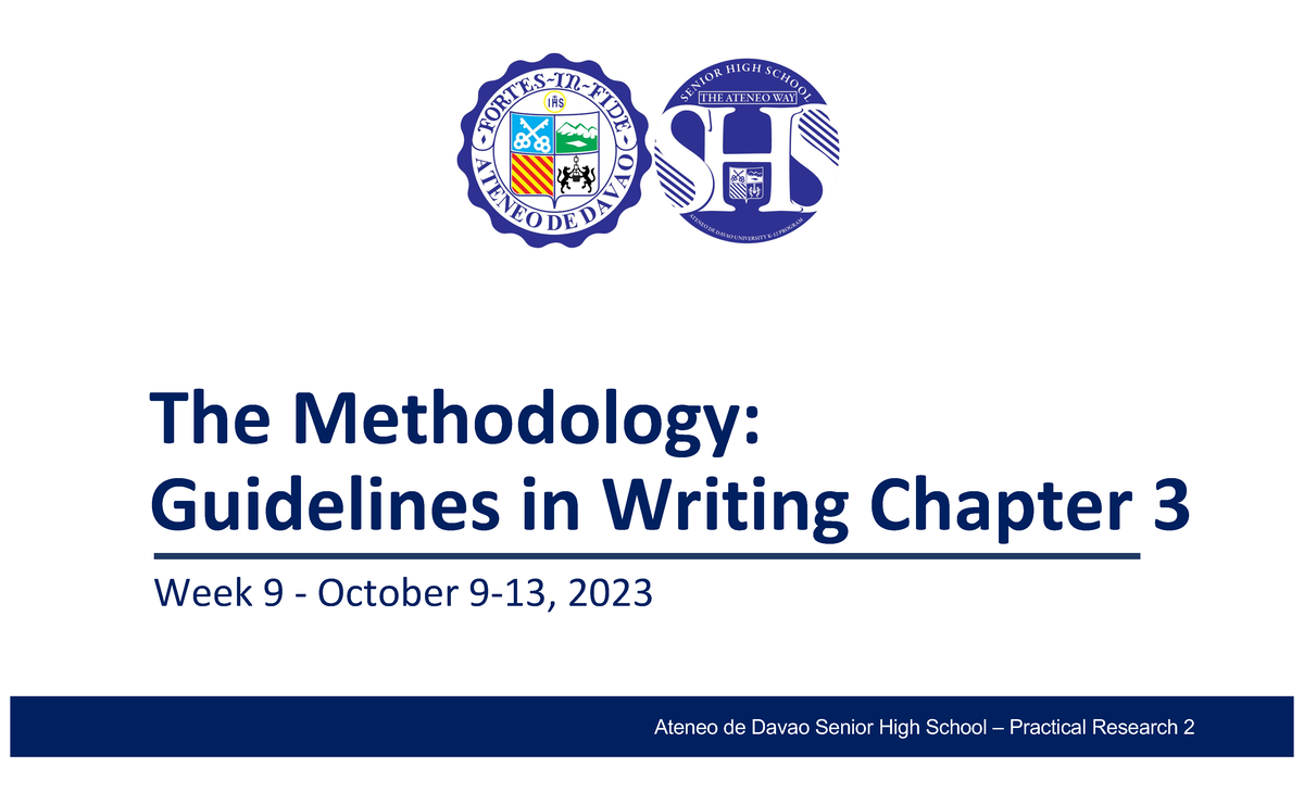 Pracres 2 Week 9 ABM Humss PRE-CS PRE-SCI 2324 - The Methodology ...