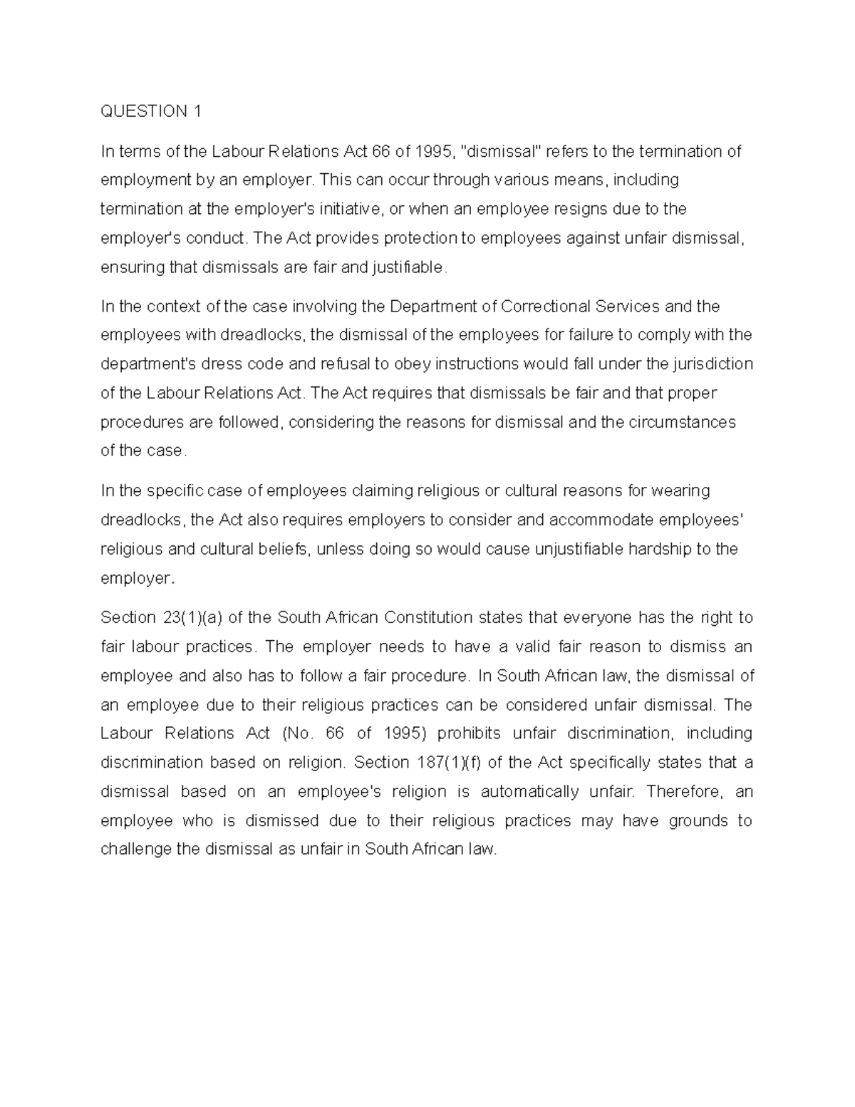 Labour LAW Assignment - QUESTION 1 In terms of the Labour Relations Act ...