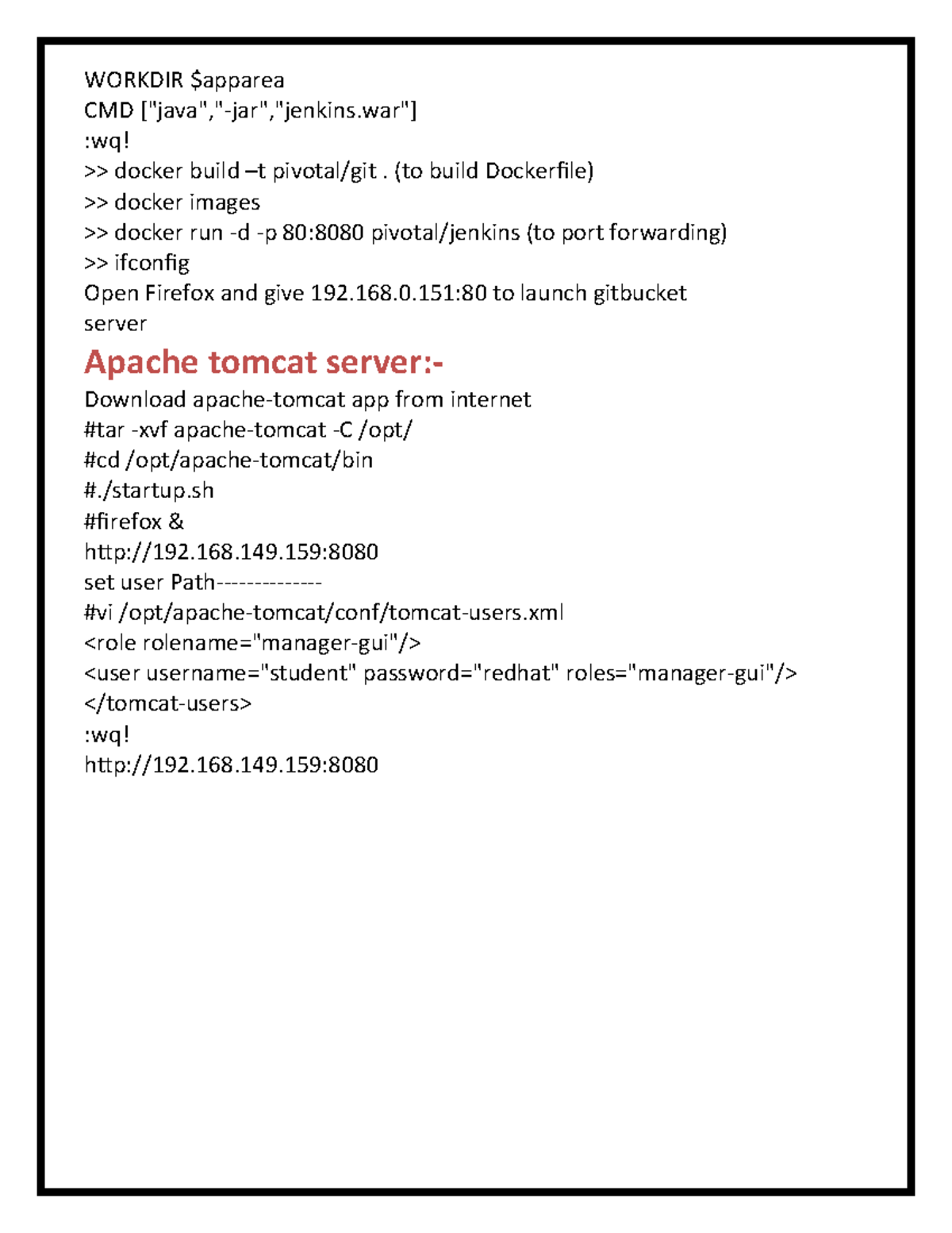 Apache Tomcat Server - WORKDIR $apparea CMD ["java","-jar","jenkins ...