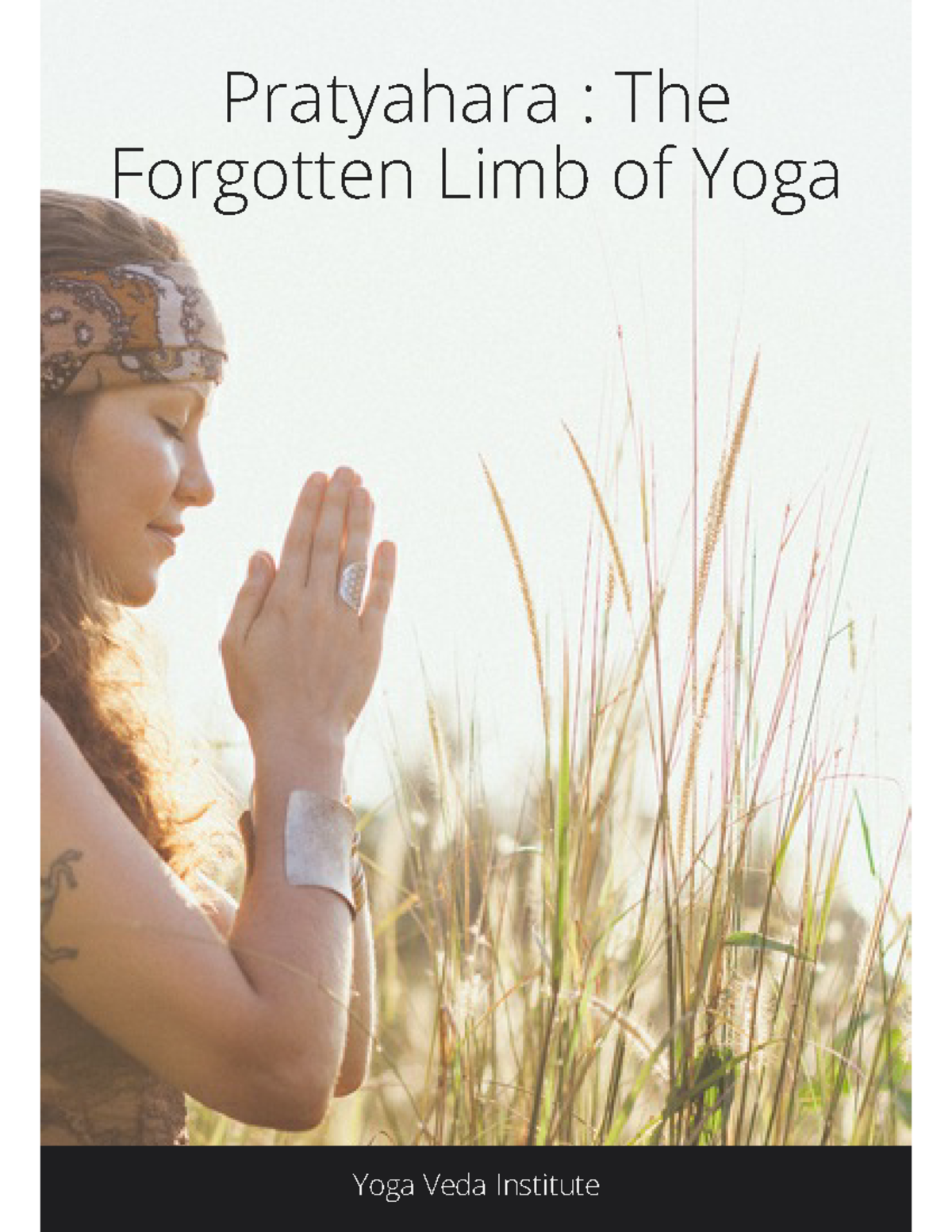 Pratyahara-ebook - Summaries On Different Beliefs - Pratyahara : The ...