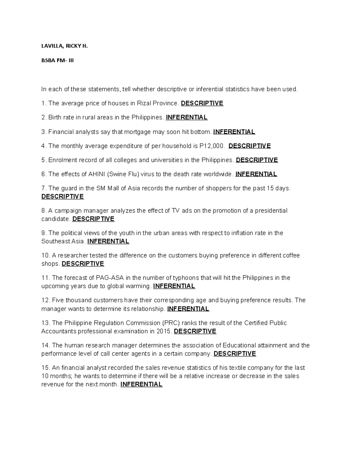 Statistics a d probability - LAVILLA, RICKY H. BSBA FM- III In each of ...