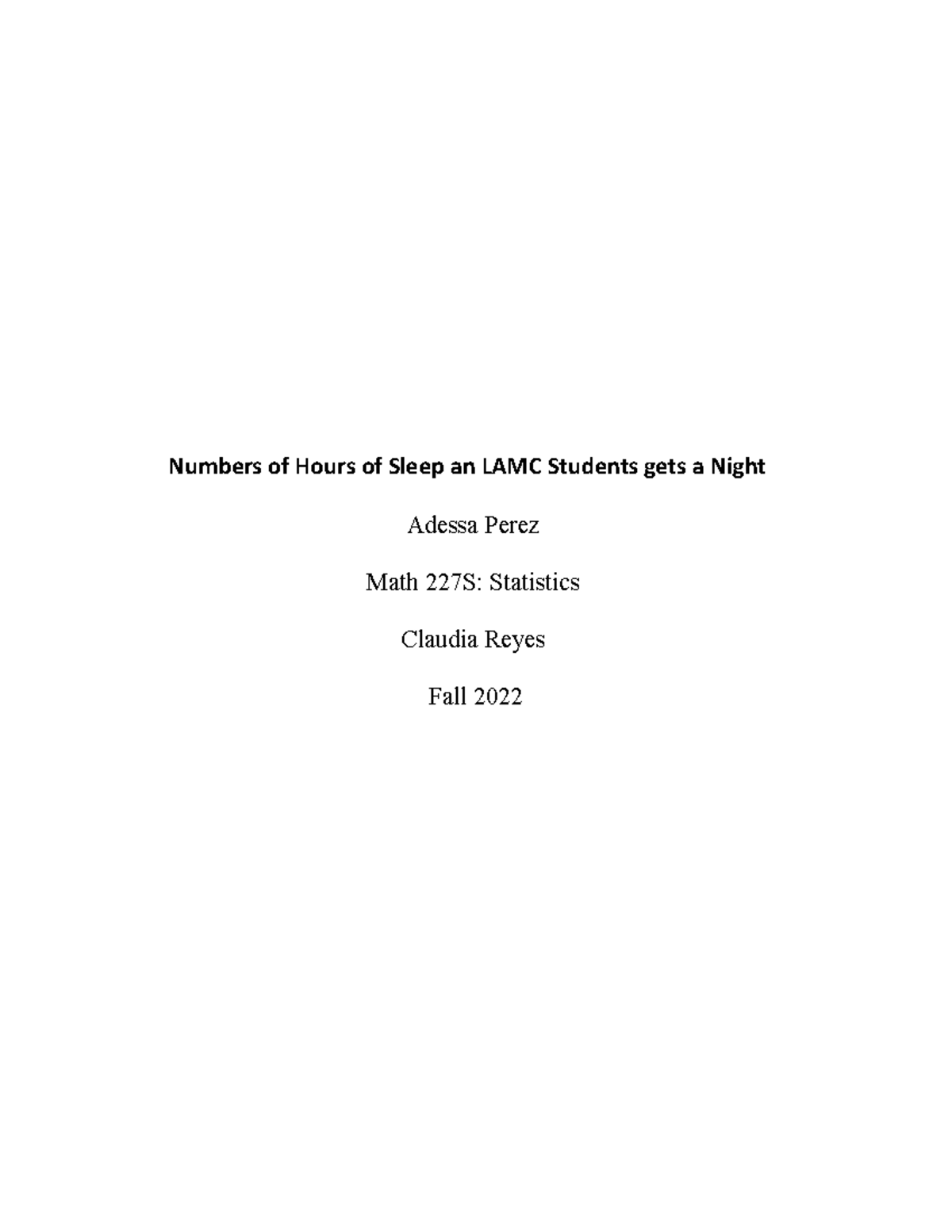 LAMC final project - Numbers of Hours of Sleep an LAMC Students gets a ...