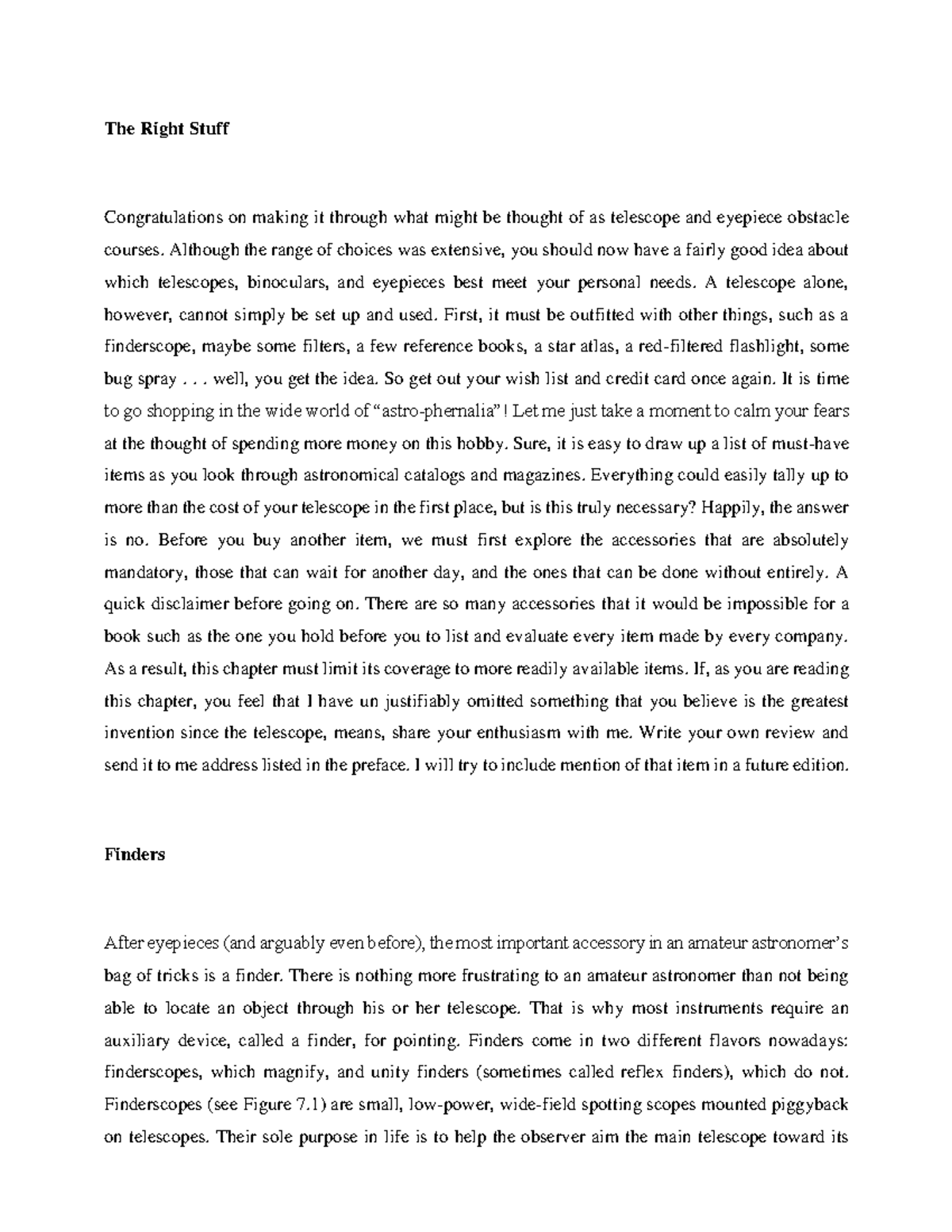 The Right Stuff - Congratulations on making it through what might be ...