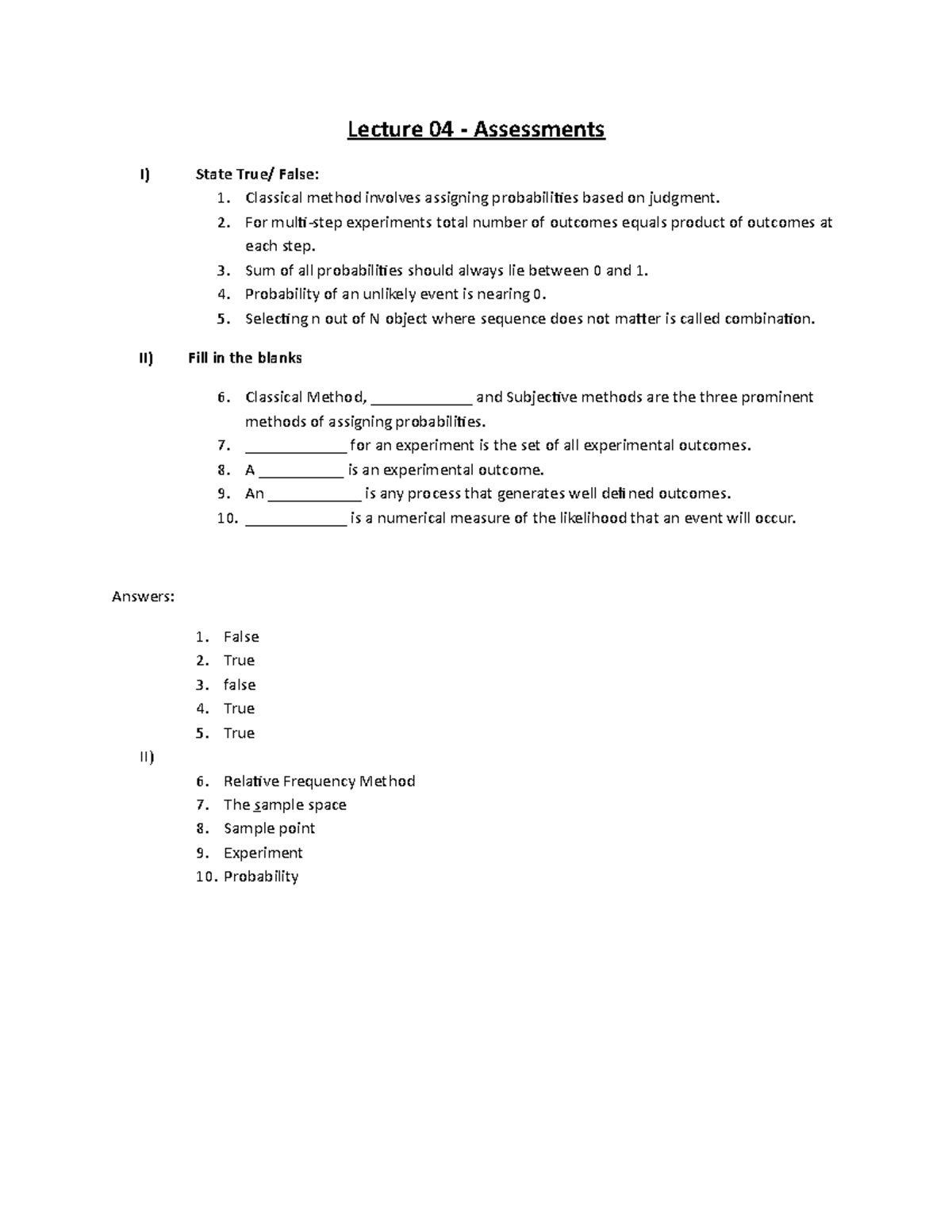 HI6007 Lecture 04 Assessment Solution - Lecture 04 - Assessments I) State True/ False: 1 ...
