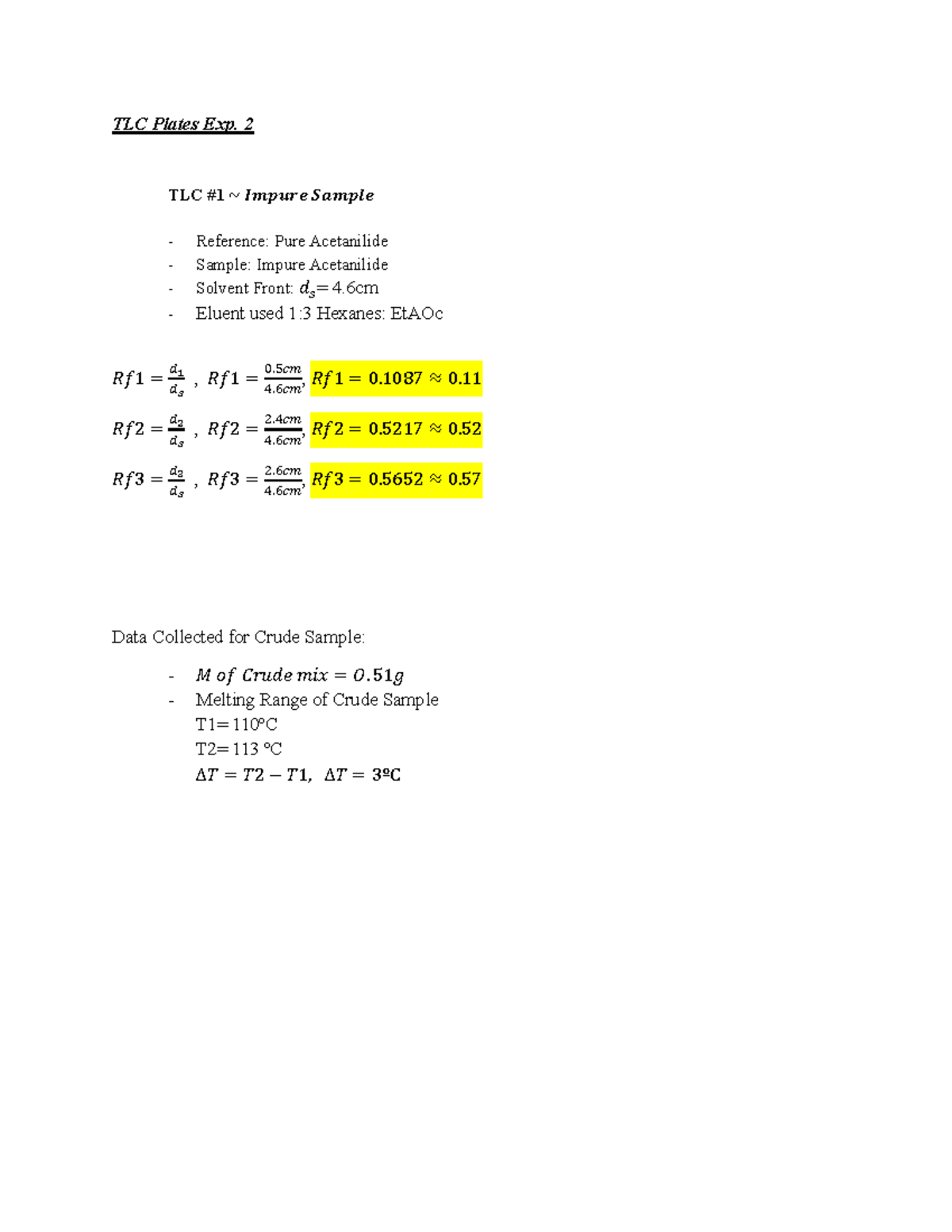 Calculations Exp. #2 - TLC Plates Exp. 2 TLC #1 ~ 𝑰𝒎𝒑𝒖𝒓𝒆 𝑺𝒂𝒎𝒑𝒍𝒆 ...
