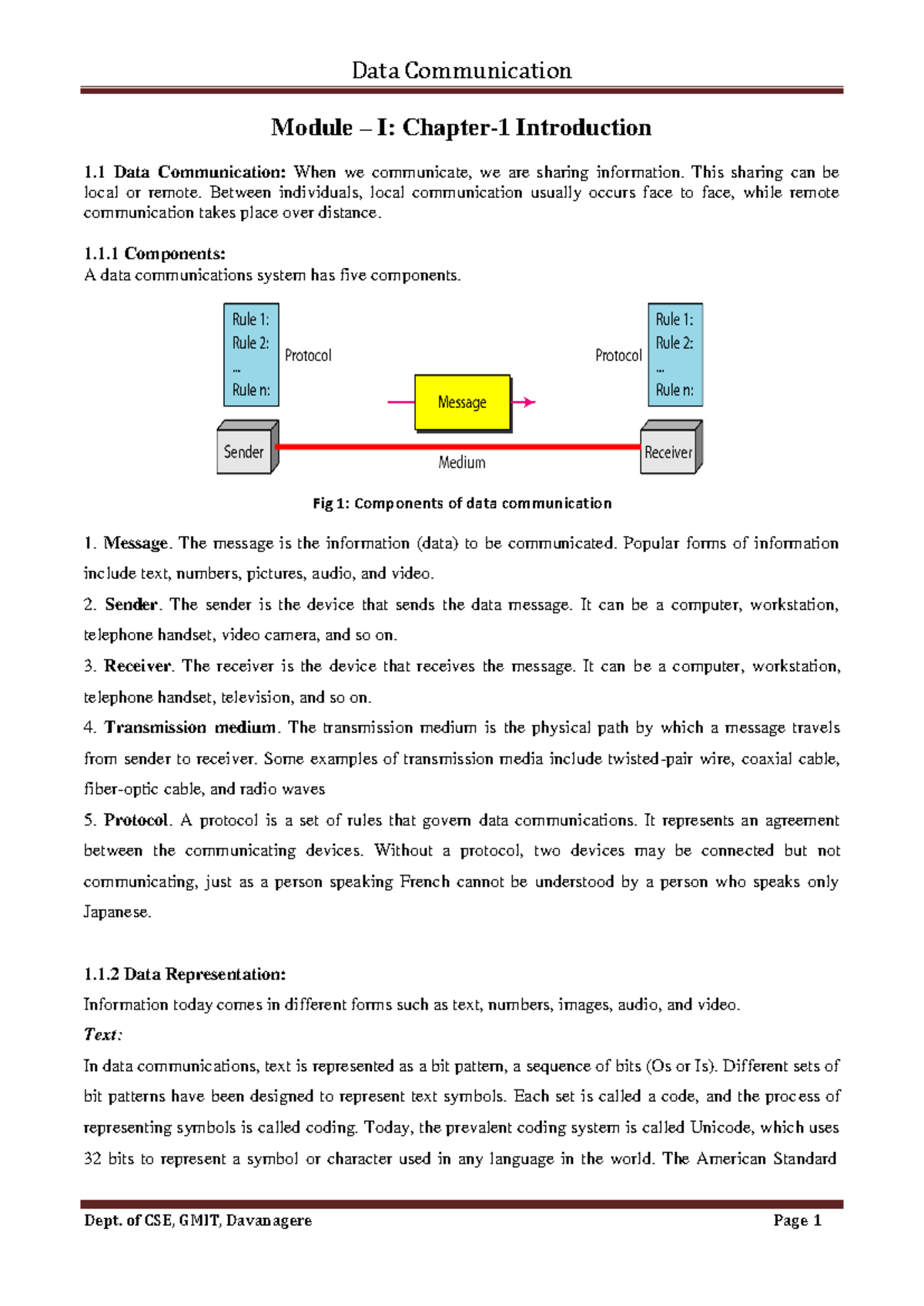 Data Communication - This sharing can be local or remote. Between individuals, local ...