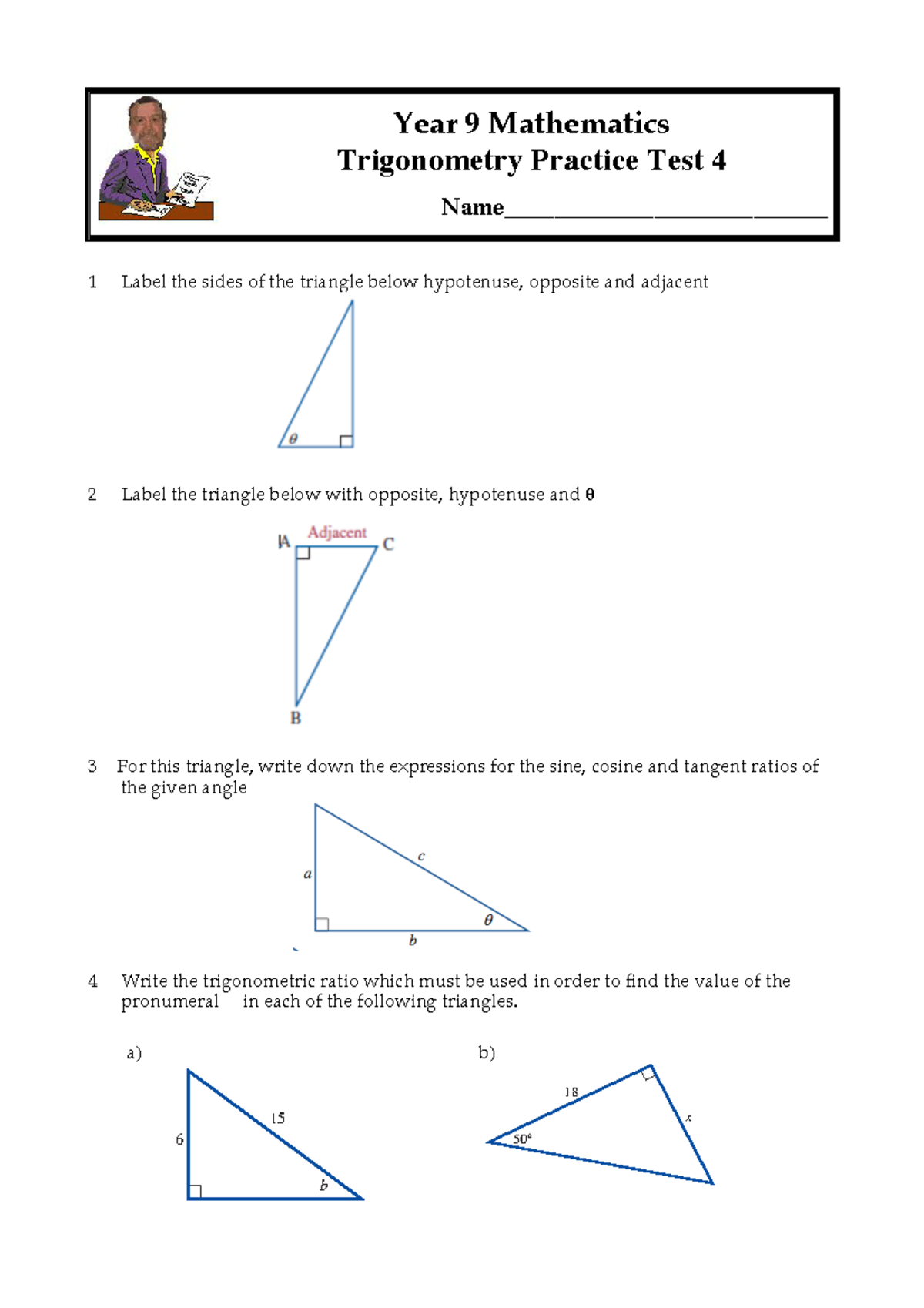 YEAR9TRIG - A sheet on trig - Year 9 Mathematics Trigonometry Practice ...