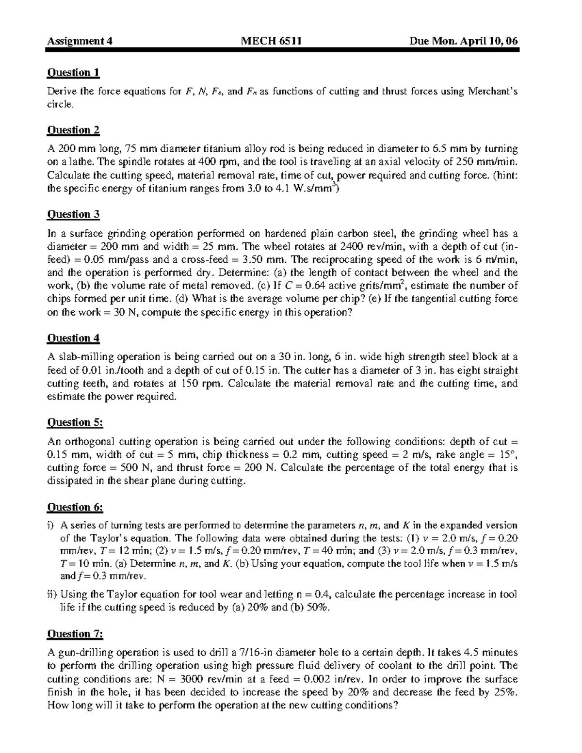Assignment 4-mech6511 2006 MECH 421 - Assignment 4 MECH 6511 Due Mon. April 10, 06 Question 1 ...