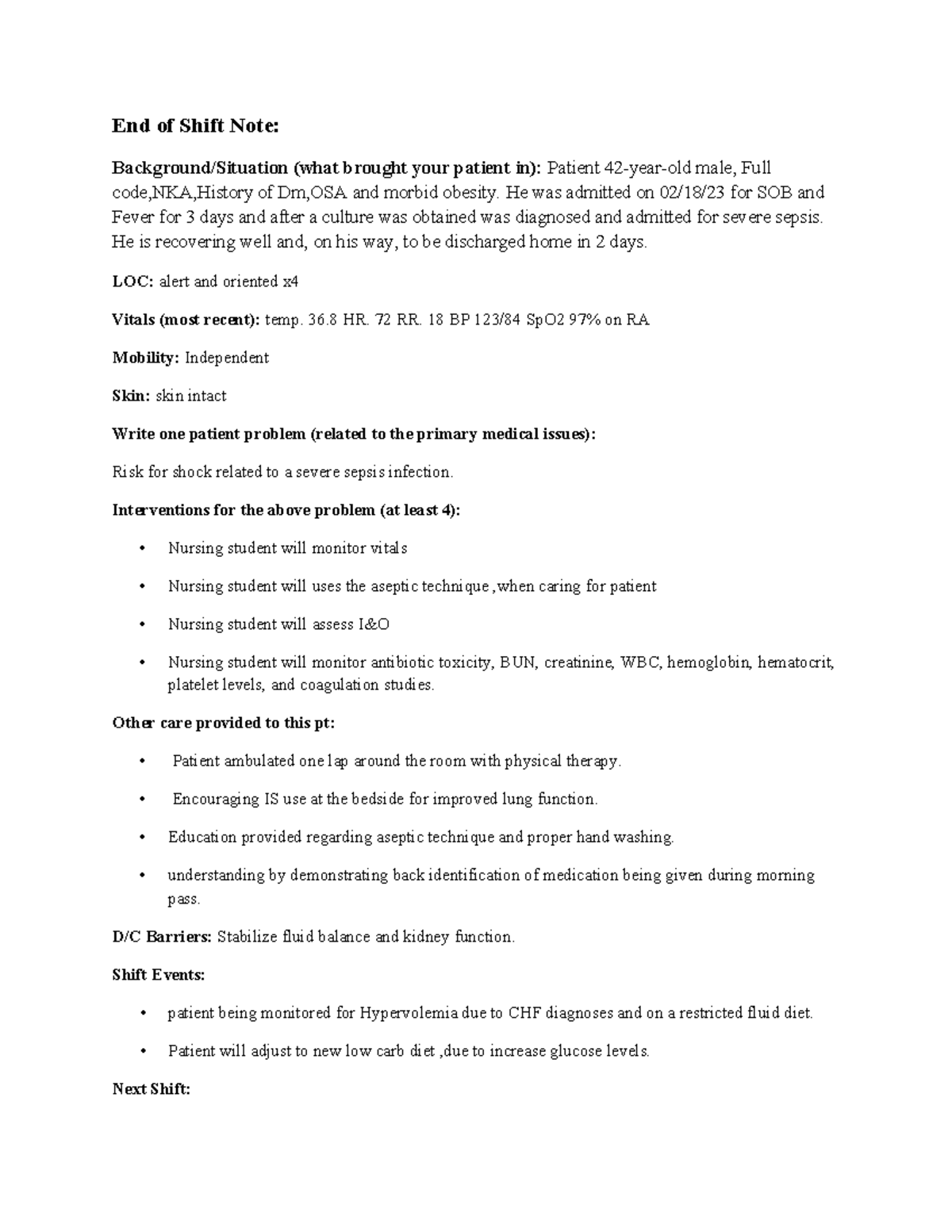 End of Shift Note#2 - End of Shift Note: Background/Situation (what ...