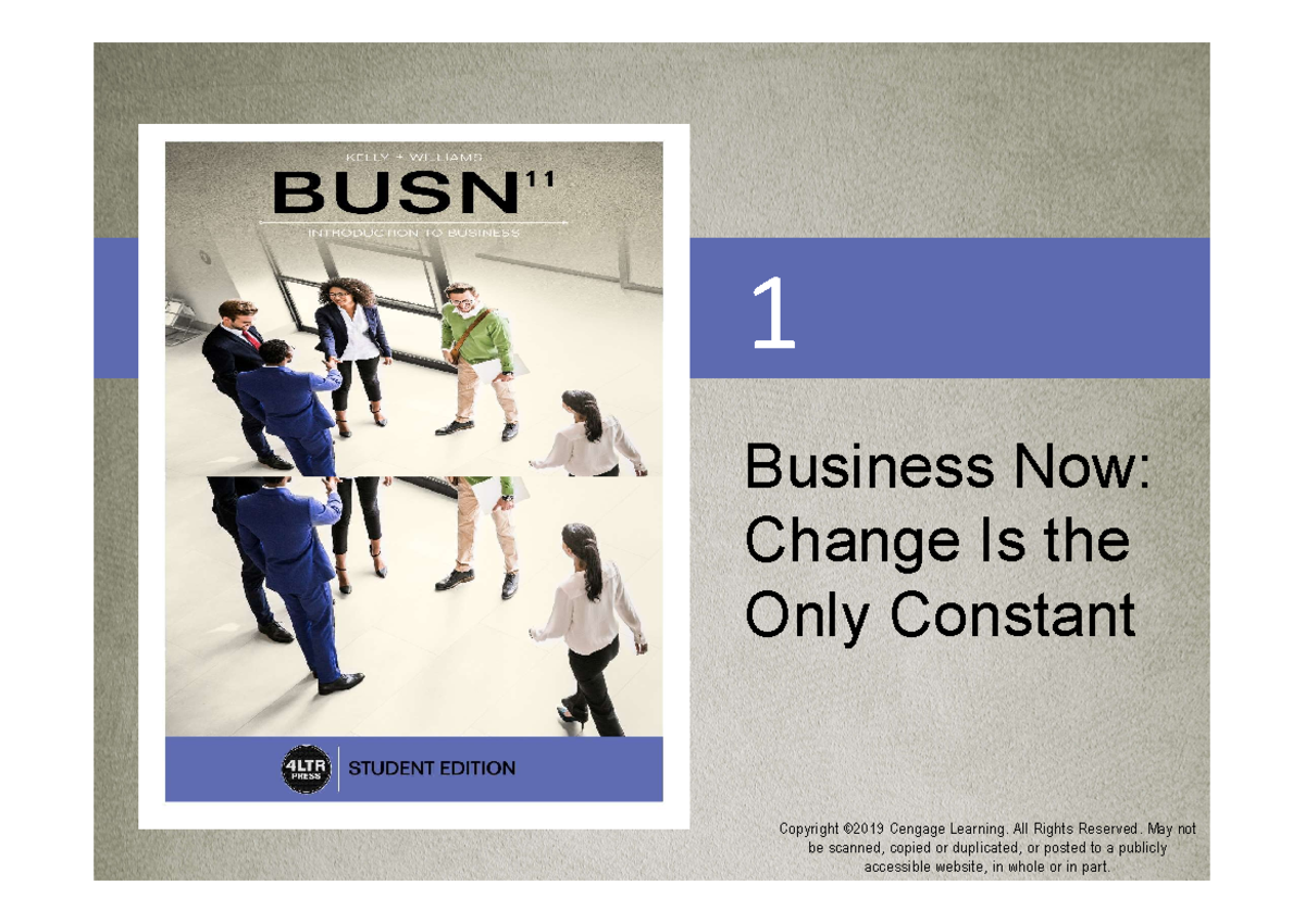 1 Chapter 1 Power Point - some lecture notes - Business Now: Change Is ...