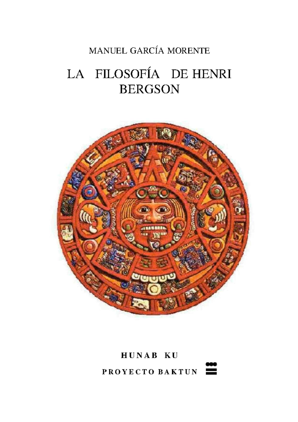 Garcia Morente Manuel - La Filosofia De Henry Bergson (2008 ) - MANUEL ...