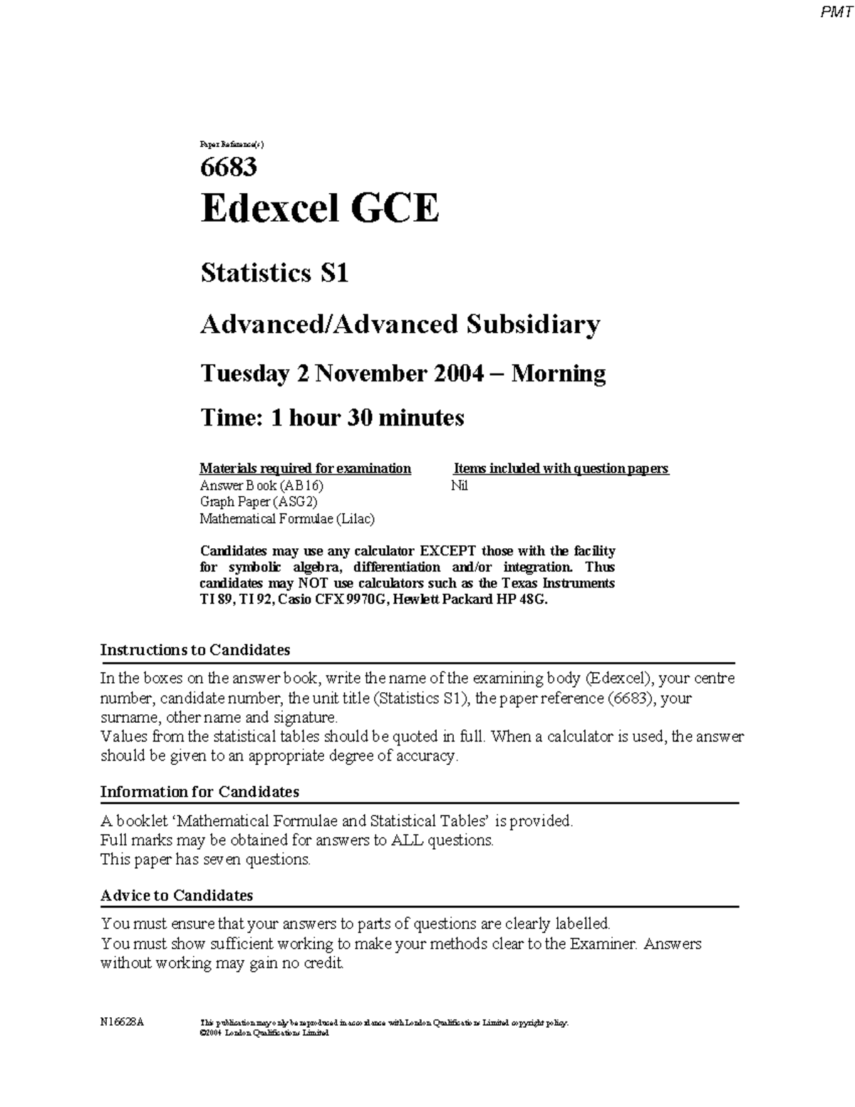 November 2004 QP - ,LLL - Paper Reference(s) 6683 Edexcel GCE Statistics S Advanced/Advanced ...