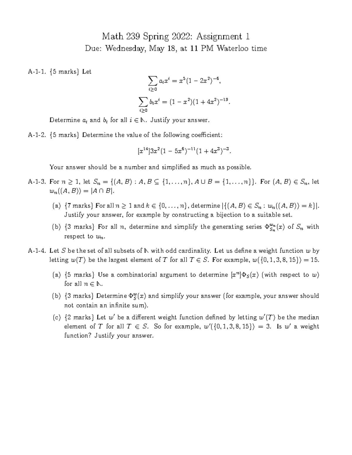 A1 - spring 2022 - Math 239 Spring 2022: Assignment 1 Due: Wednesday, May 18, at 11 PM Waterloo ...
