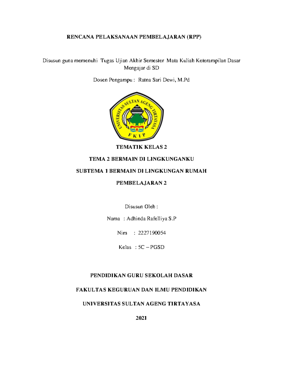 RPP Kelas 2 tema 2 Subtema 1 pembelajaran 2 - RENCANA PELAKSANAAN PEMBELAJARAN (RPP) Disusun ...