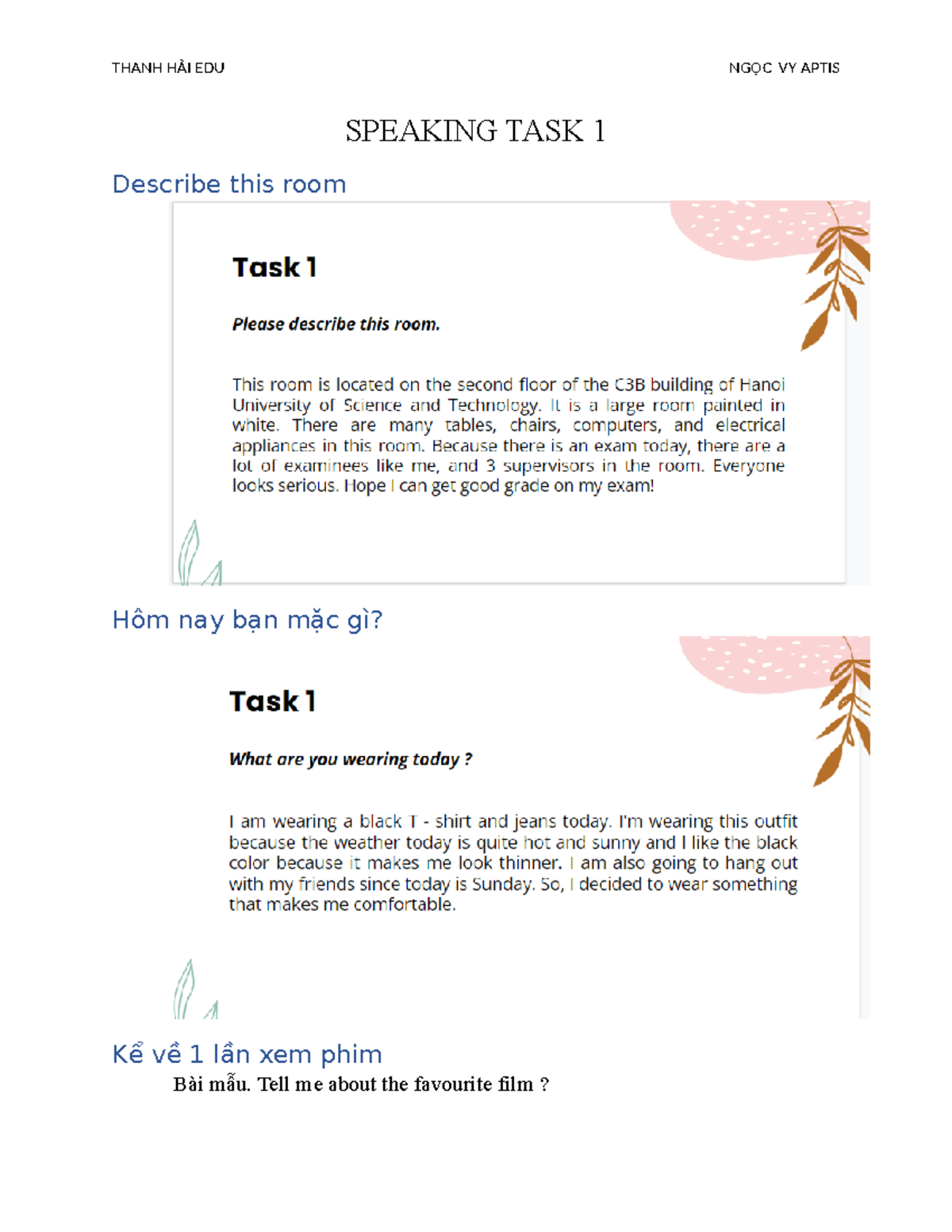 Task 1 - SPEAKING TASK 1 Describe this room Hôm nay bạn mặc gì? Kể về 1 lần xem phim Bài mẫu ...