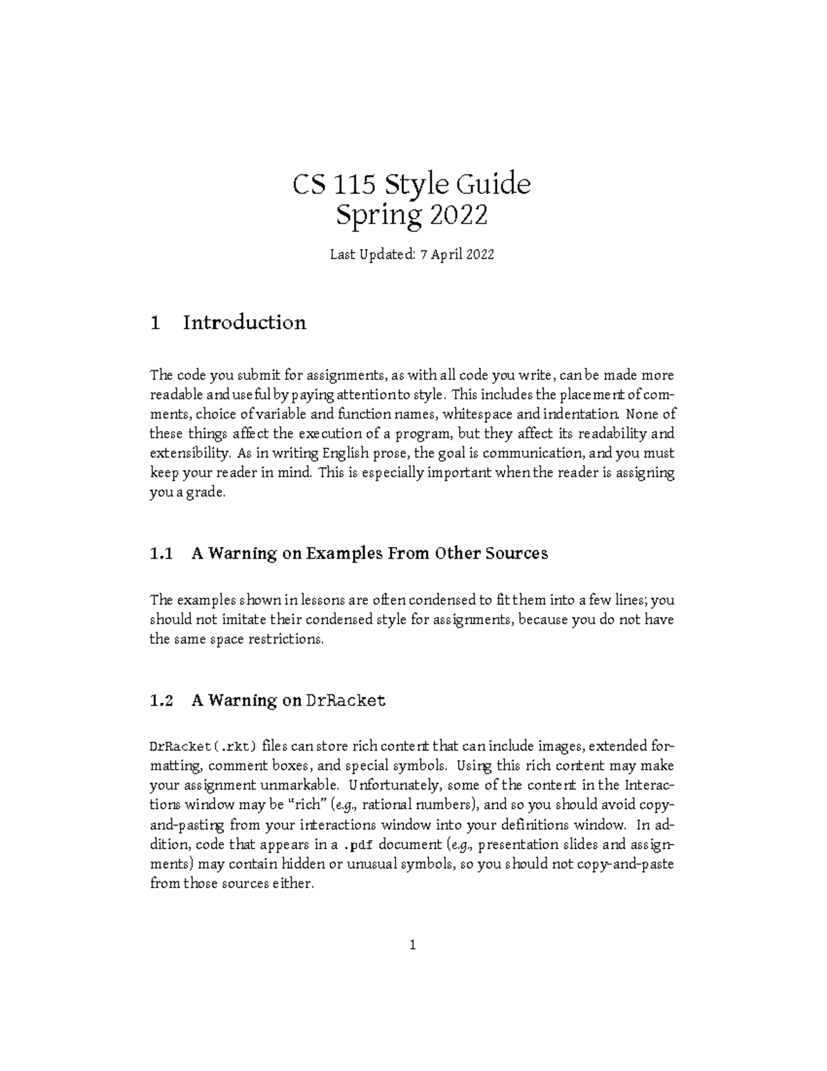 Cs115 style guide - CS 115 Style Guide Spring 2022 Last Updated: 7 April 2022 1 Introduction The ...