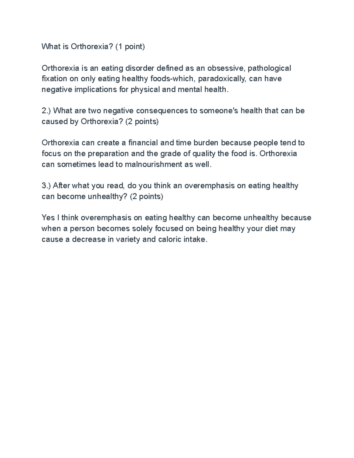 Processed food - Orthorexia - What is Orthorexia? (1 point) Orthorexia ...