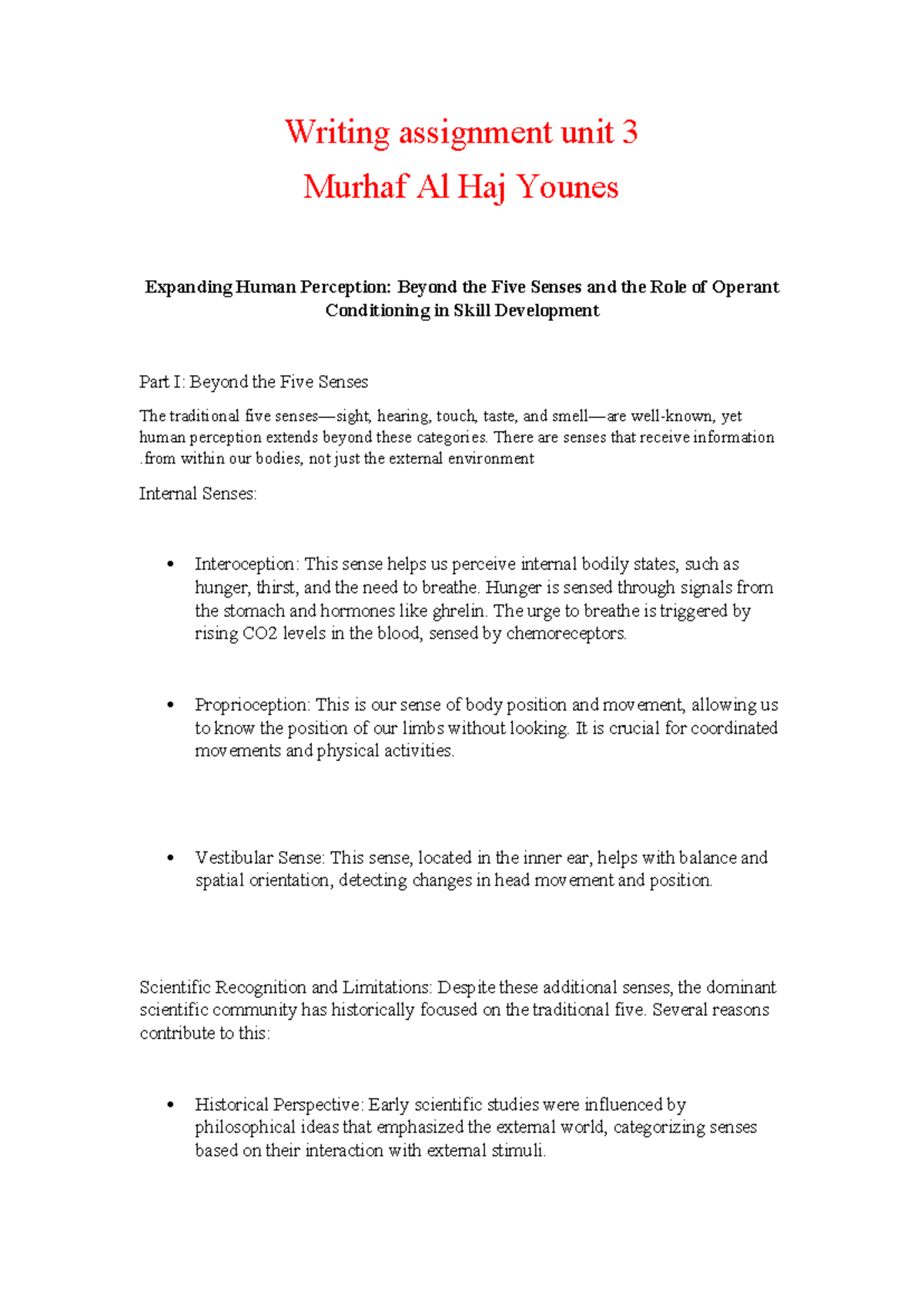 Writing assignment unit 3 - There are senses that receive information . from within our bodies ...