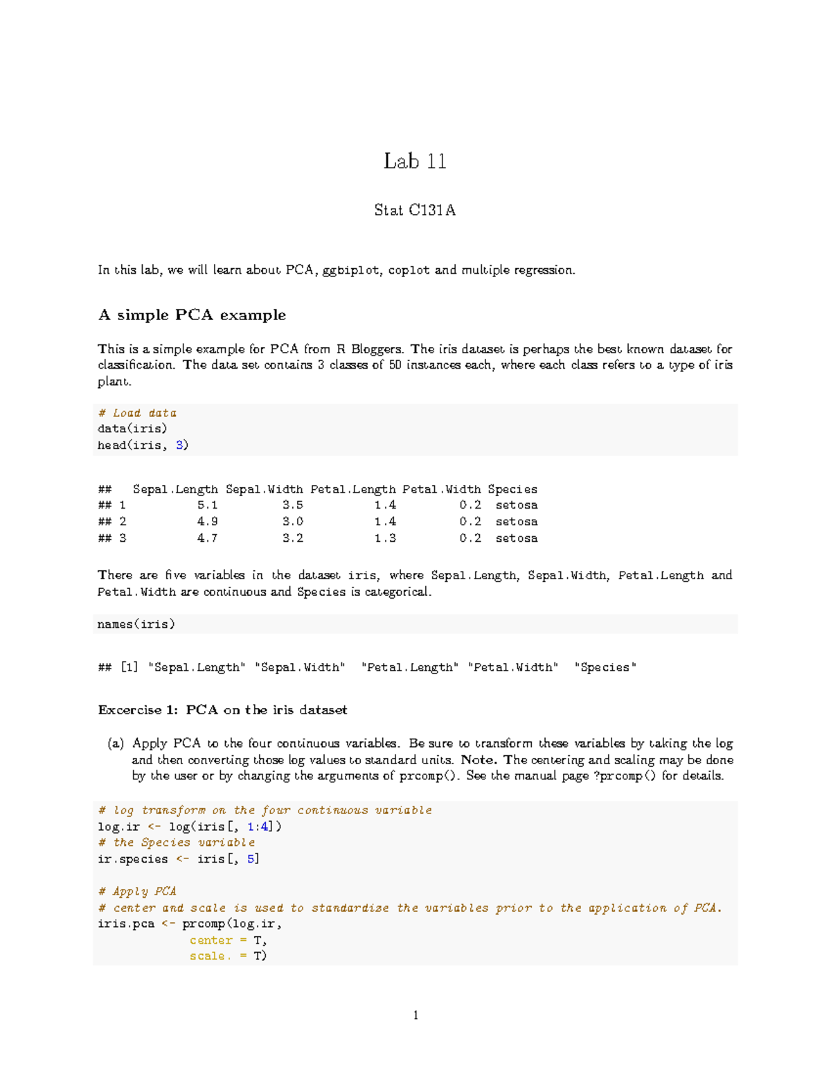 Lab11 soln - Lab 11 Stat C131A In this lab, we will learn about PCA, ggbiplot, coplot and ...