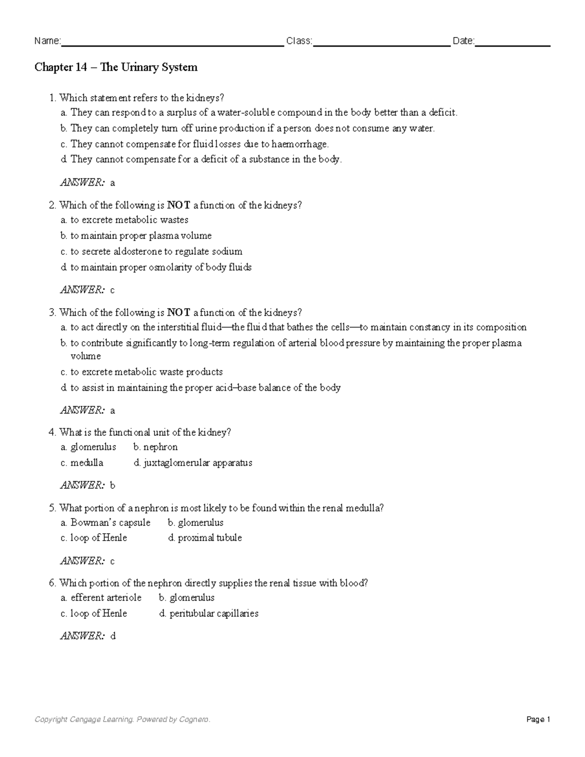 Chapter 14 The Urinary System - 1. Which statement refers to the ...