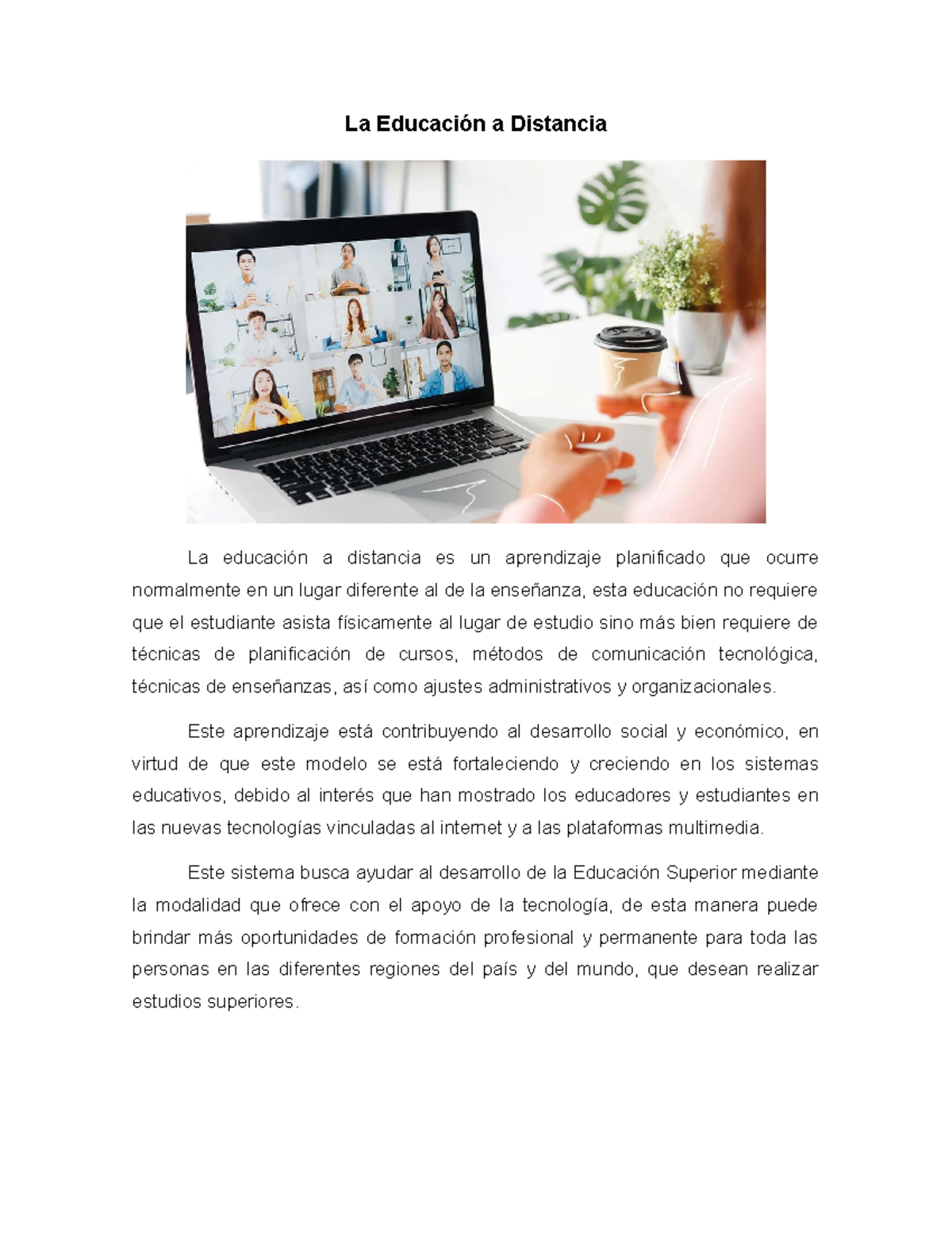 La Educación a Distancia - La Educación a Distancia La educación a ...