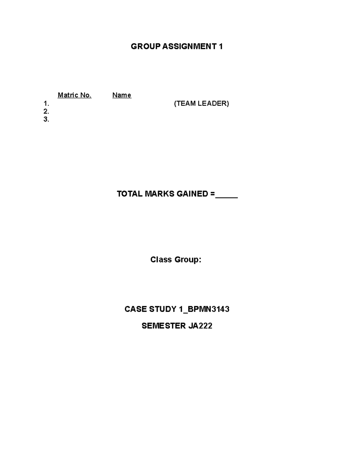 GA Case Study 1 A212 - notes - GROUP ASSIGNMENT 1 Matric No. Name 1 ...