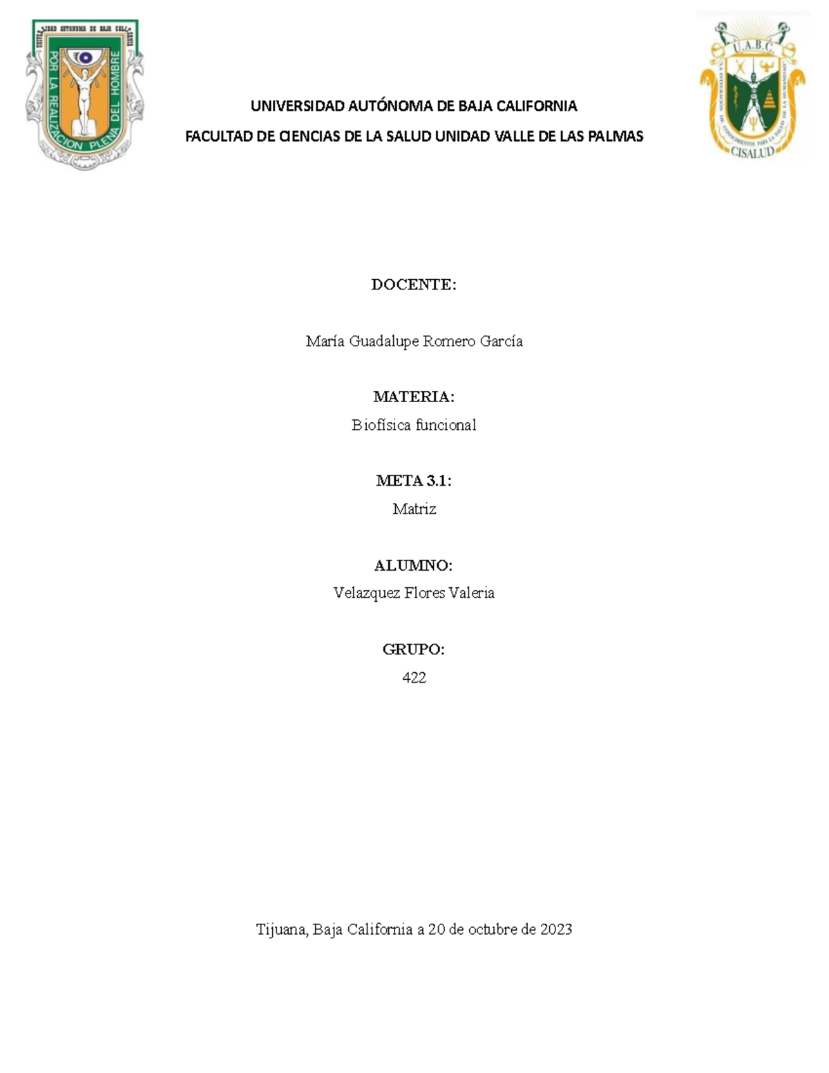 META 3.1 Matriz - hola - UNIVERSIDAD AUTÓNOMA DE BAJA CALIFORNIA ...