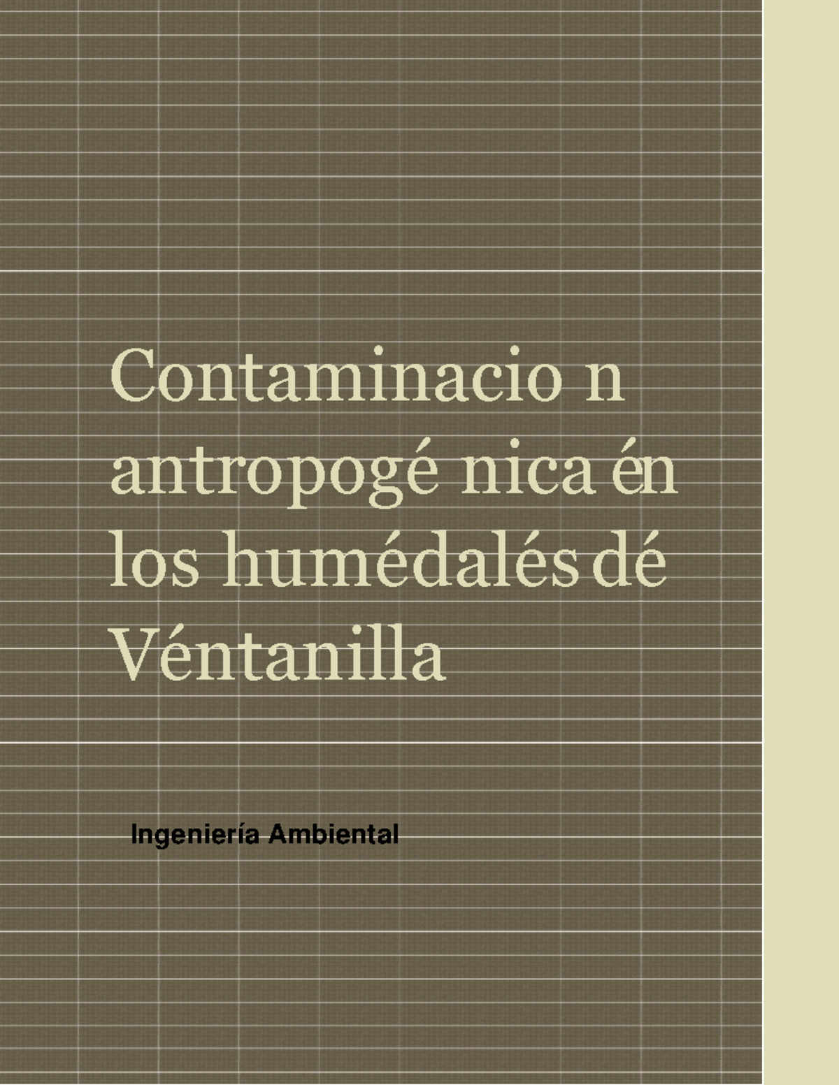 Humedales de Ventanilla - Contaminacio n antropogÈ nica Èn los humÈdalÈs dÈ VÈntanilla ...