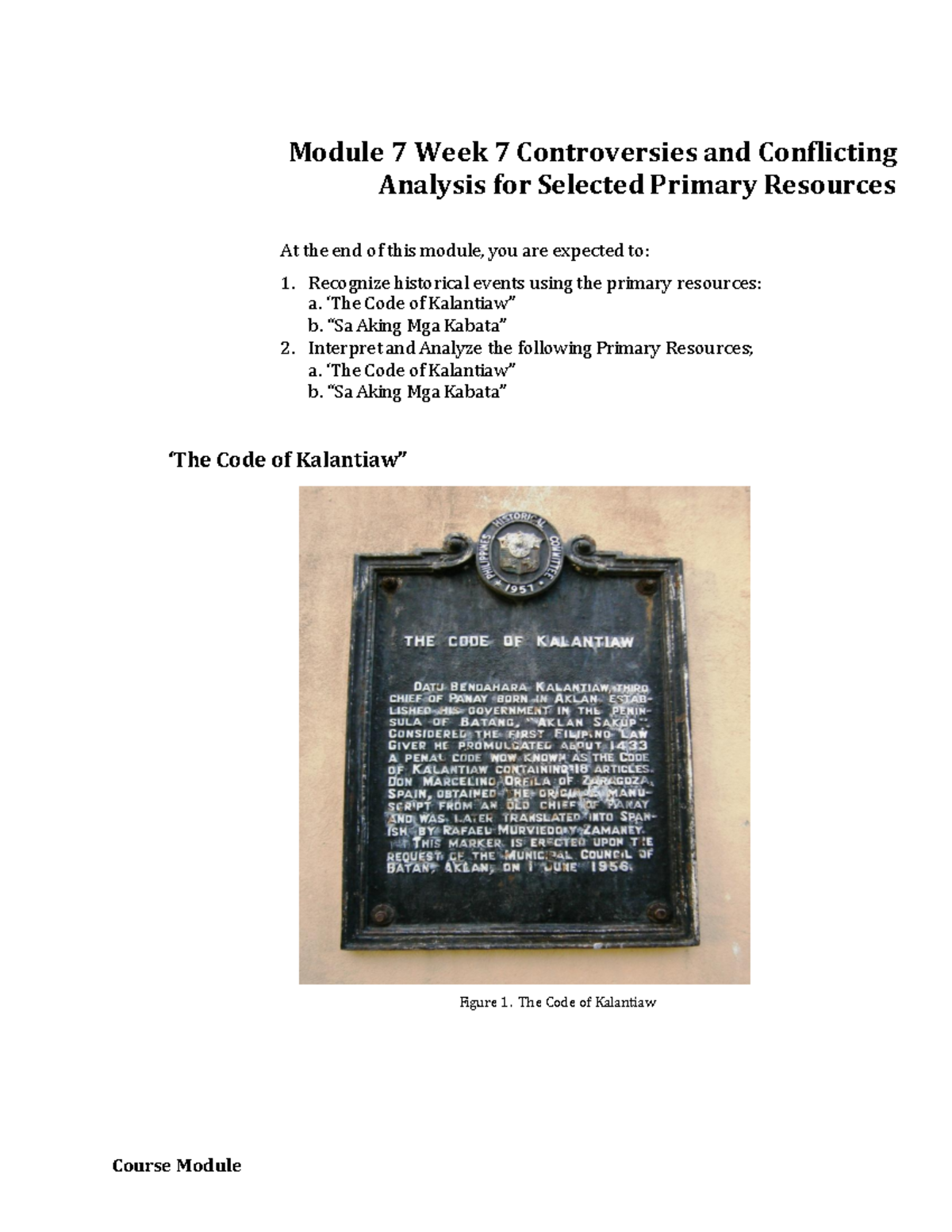 W7-Module 07- Controversies and Conflicting Analysis for Selected Primary Resources - Course ...