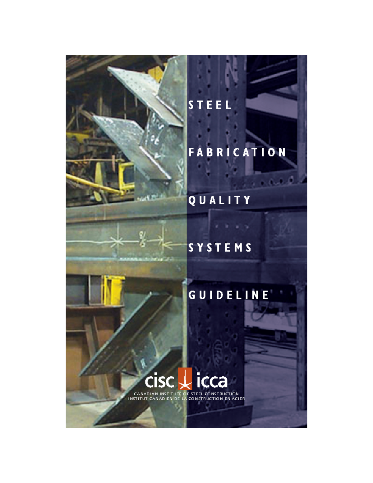 Steel Fabrication Quality Systems Guidelines - S T E E L F A B R I C A ...