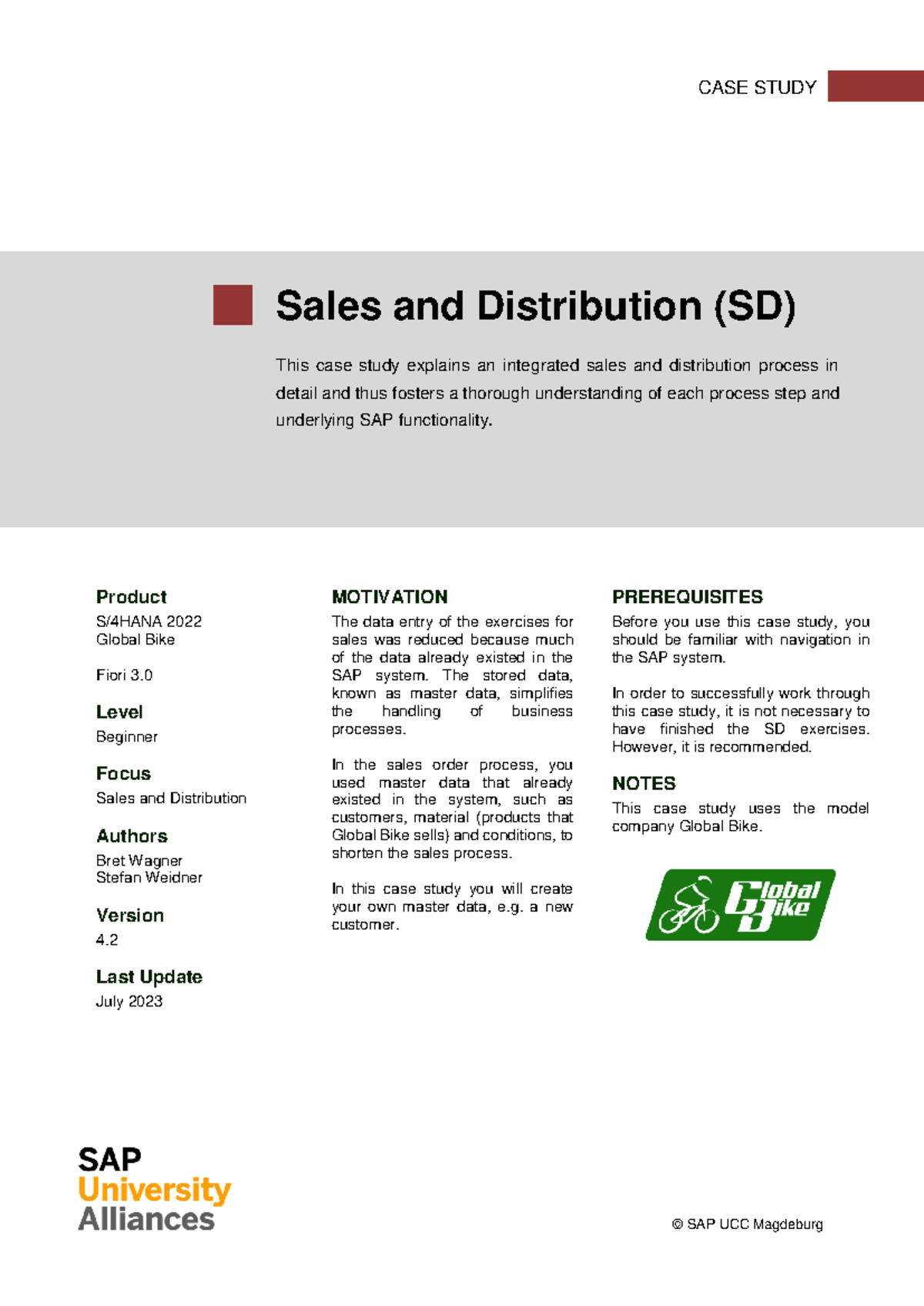 Intro S4HANA Using Global Bike Case Study SD en v4.2 - © SAP UCC Magdeburg Product S/4HANA 2022 ...