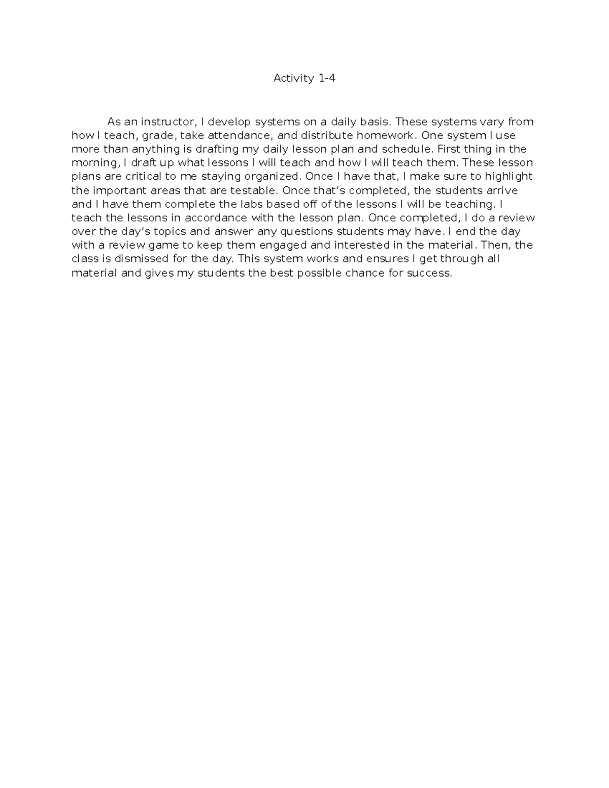 1-4 - Activity 1- As an instructor, I develop systems on a daily basis ...