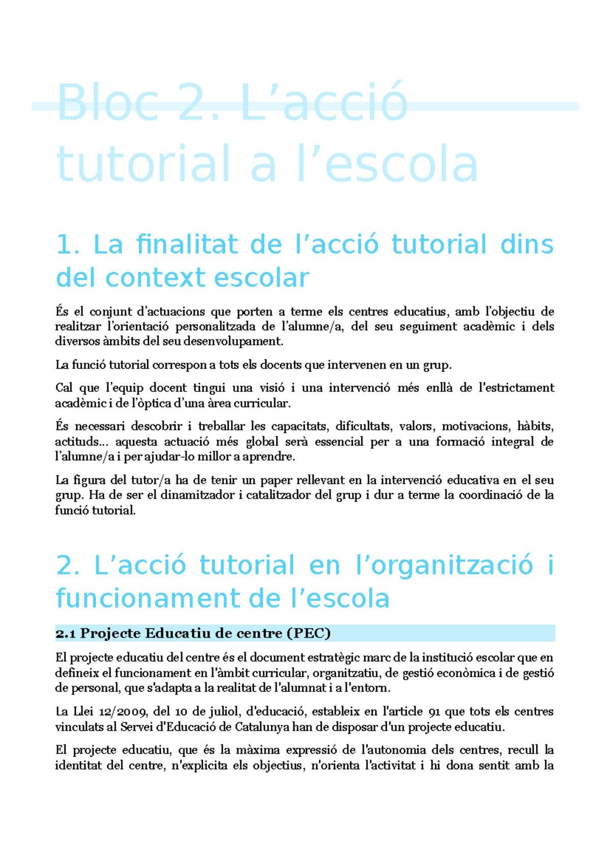 Acció tutorial -Apunts bloc 2 - Bloc 2. L’acció tutorial a l’escola 1 ...