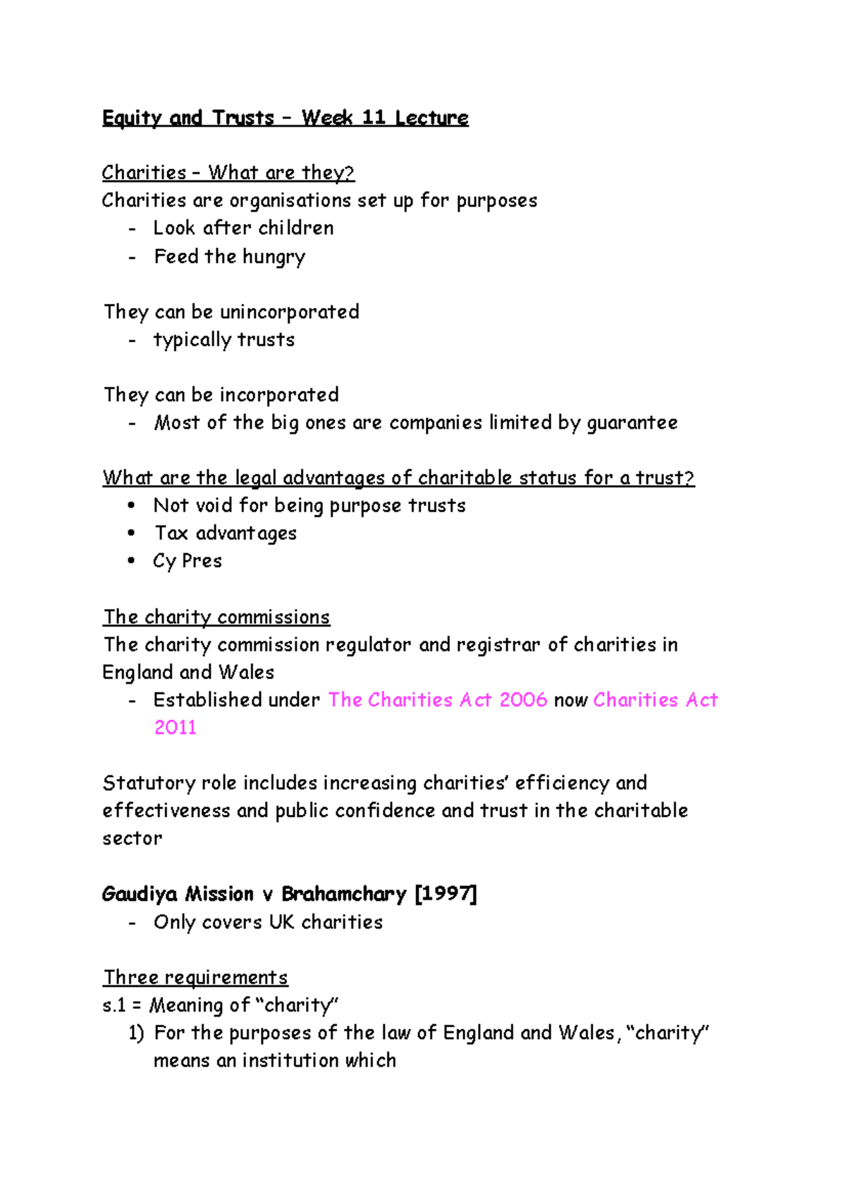 Week 11 Lecture - Equity and Trusts – Week 11 Lecture Charities – What are they? Charities are ...