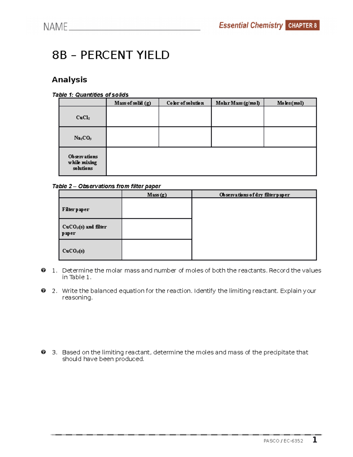 8B answer sheet - 8B – PERCENT YIELD Analysis Table 1: Quantities of ...