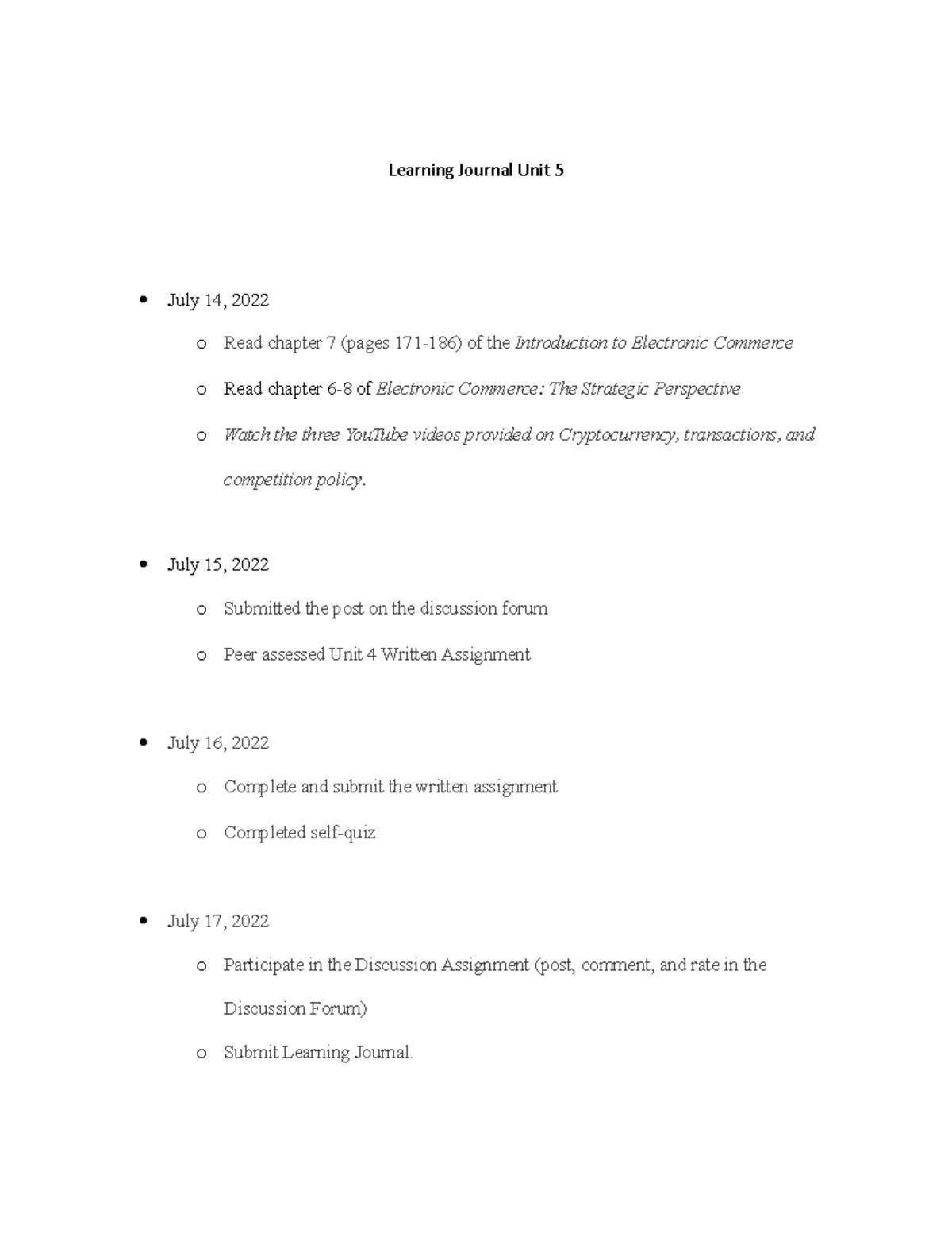 BUS2202 Learning Journal Unit 5 - Learning Journal Unit 5 July 14, 2022 o Read chapter 7 (pages ...