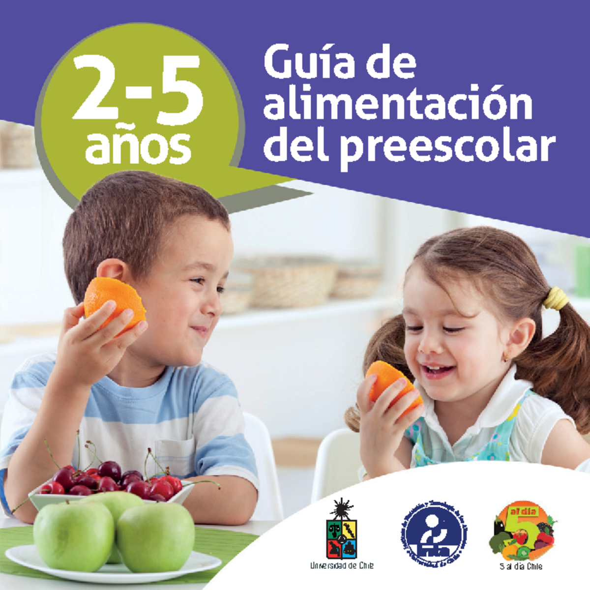 Guia de alimentacion del preescolar 2 a 5 años - Nutrición - Studocu