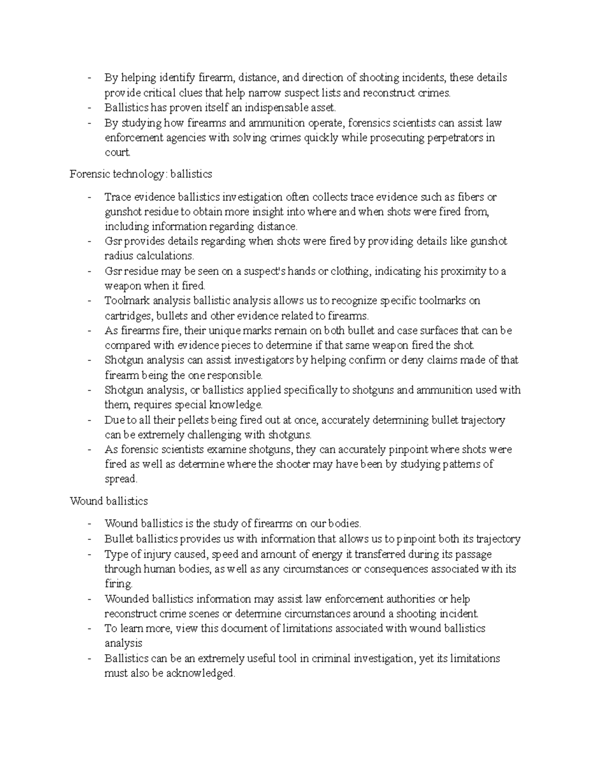 Forensic Science Notes 2 - By helping identify firearm, distance, and ...