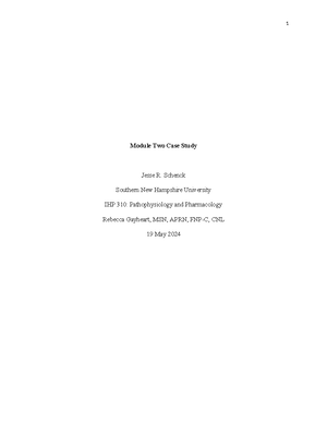 Module Four Case Study - Copy - Module Four Case Study Jesse R. Schenck ...