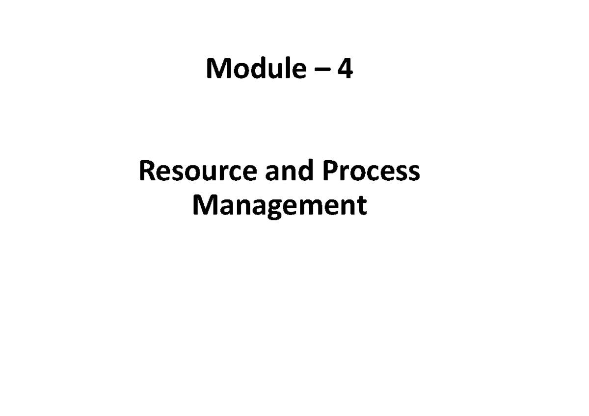 Distributed Computing - Module – 4 Resource and Process Management Topics Features of Global ...