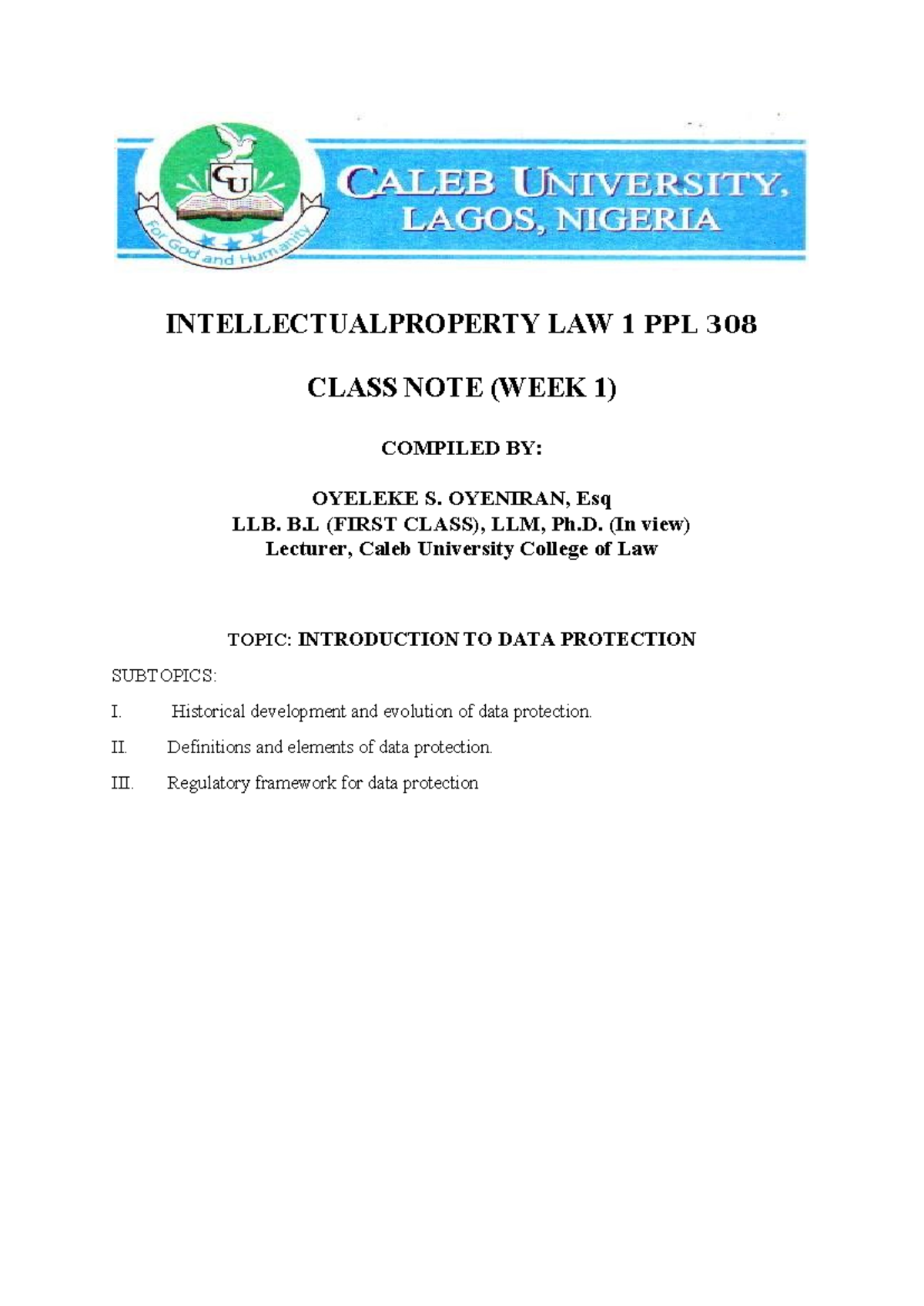 INTRODUCTION TO DATA PROTECTION - INTELLECTUALPROPERTY LAW 1 PPL 308 CLASS NOTE (WEEK 1 ...