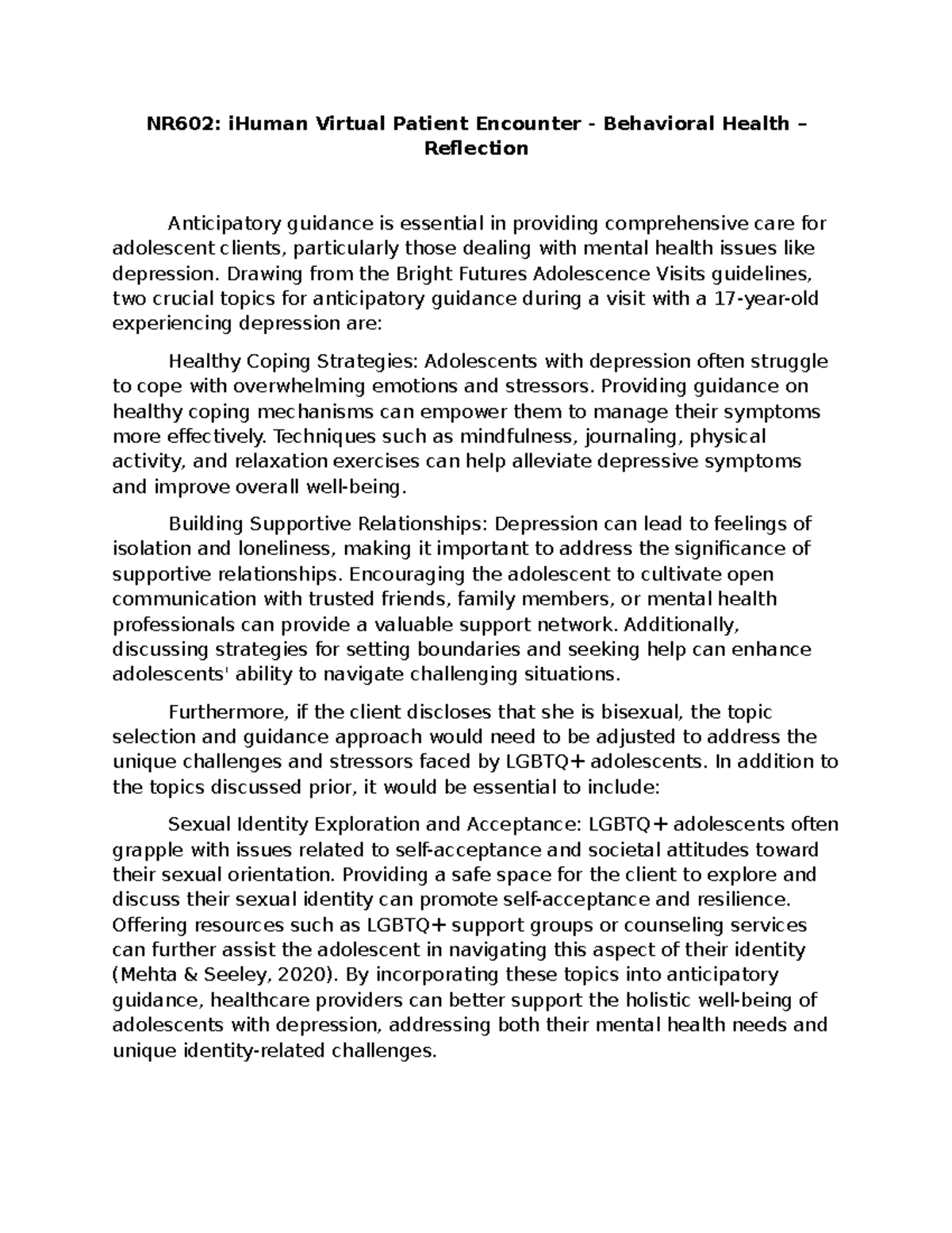 NR602 week 6 reflection - NR602: iHuman Virtual Patient Encounter - Behavioral Health ...