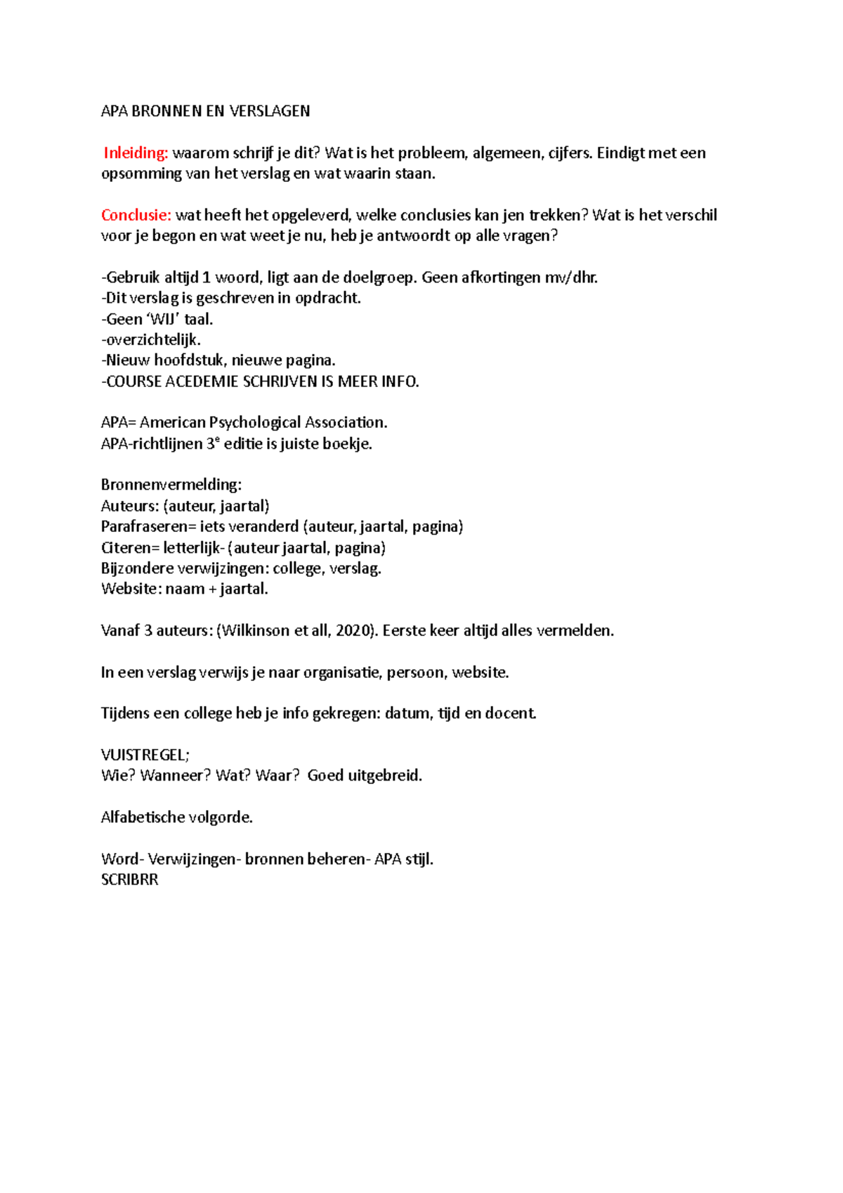 APA Bronnen EN Verslagen - APA BRONNEN EN VERSLAGEN Inleiding: waarom ...