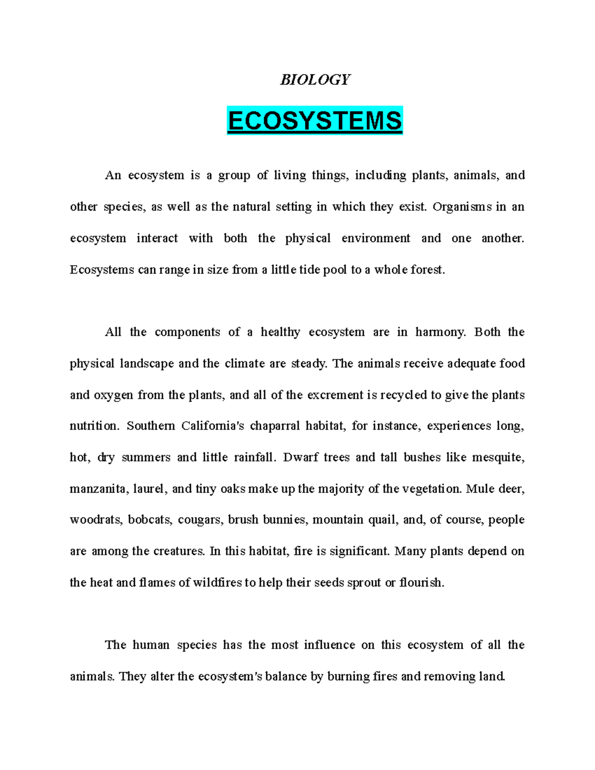 Biology - Ecosystems - BIOLOGY ECOSYSTEMS An ecosystem is a group of ...